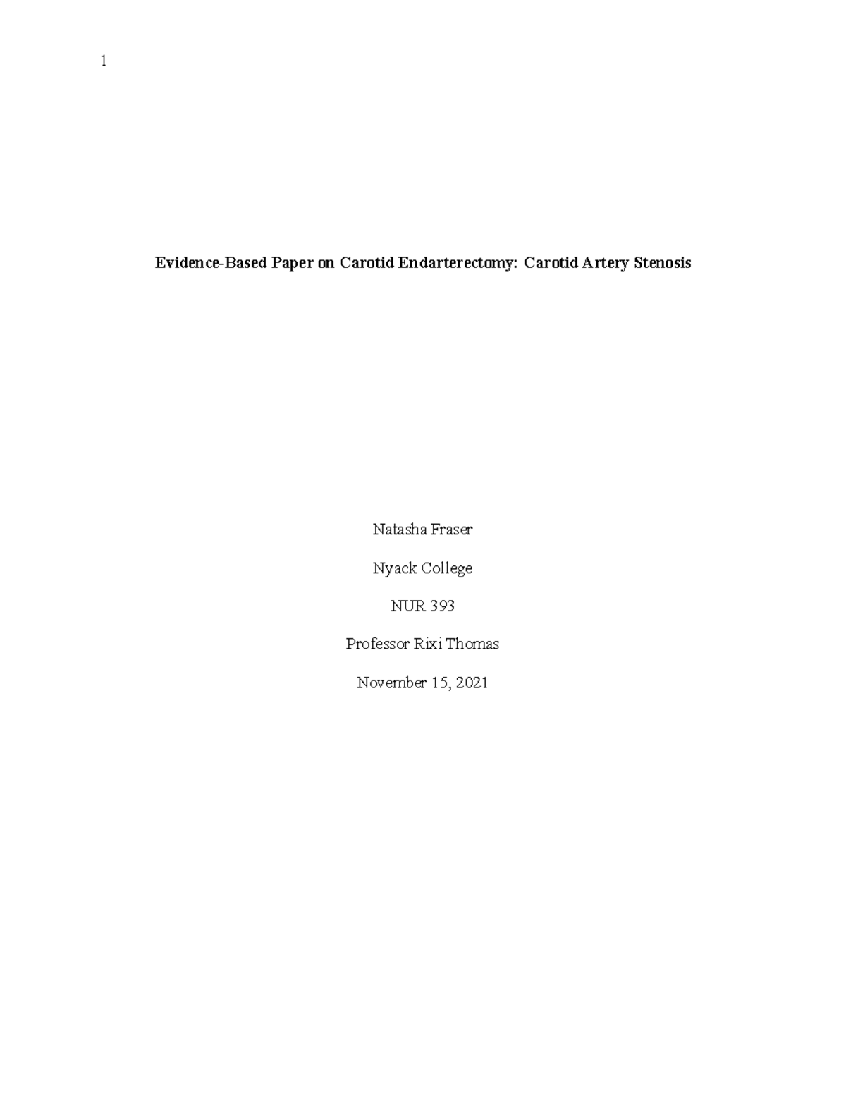 Evidenced Based Paper Carotid Artery Stenosis 1 - Evidence-Based Paper ...