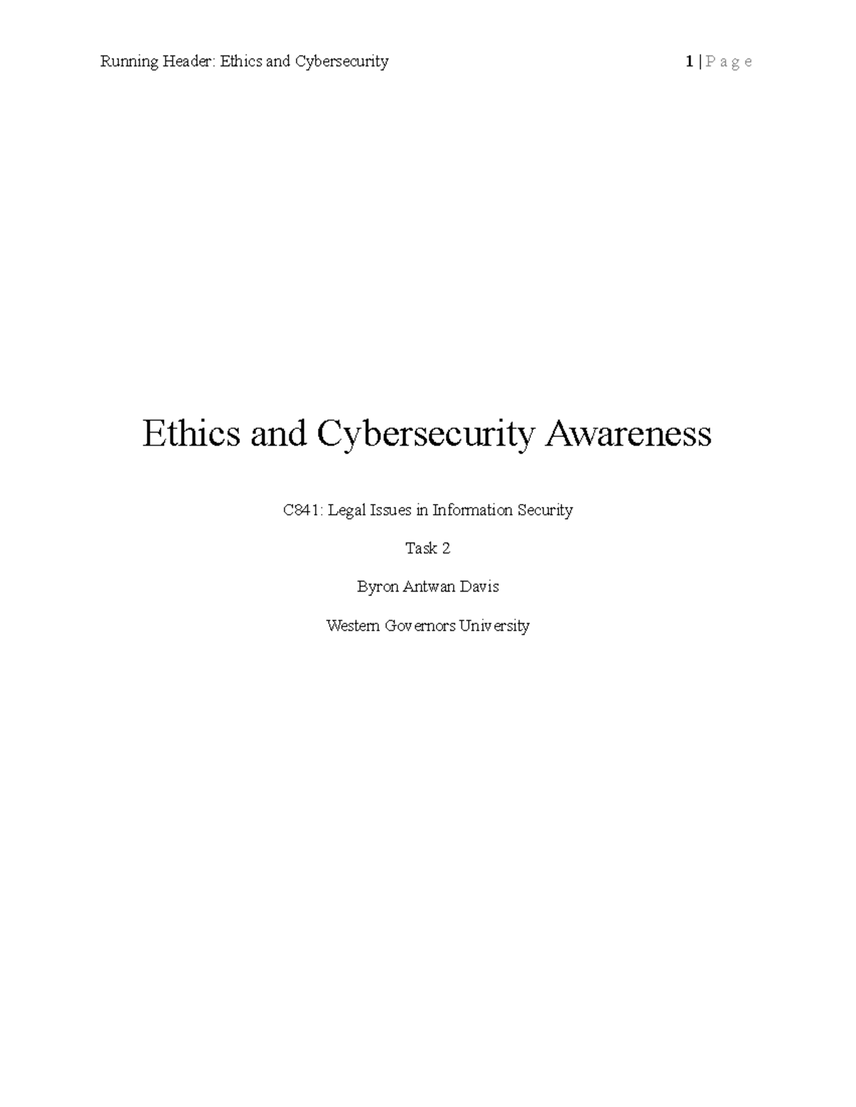 Legal Analysis Task2 - Information security experts must consider how ...