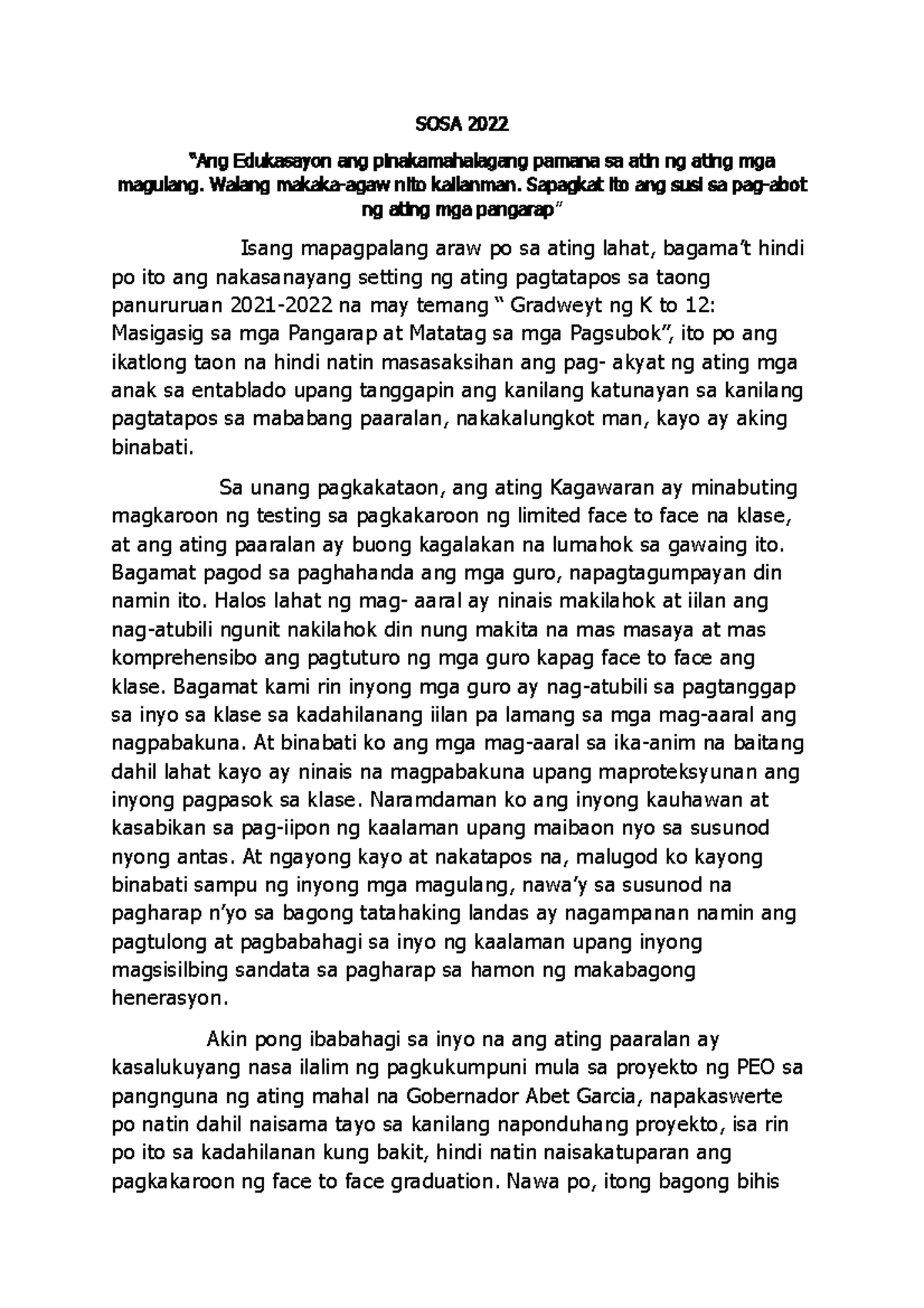 SOSA-2022 - NOTES - SOSA 2022 “Ang Edukasayon ang pinakamahalagang ...