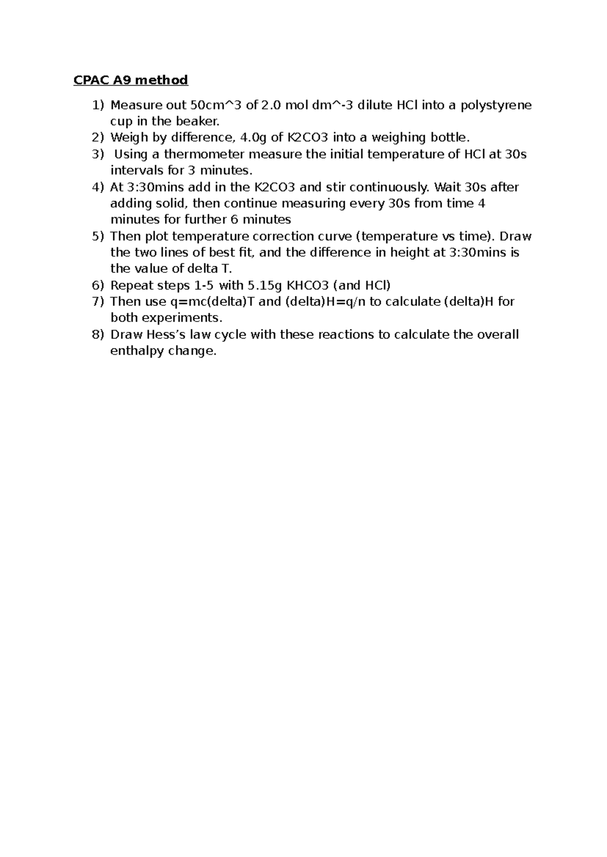 A9 method - CPAC A9 method 1) Measure out 50cm^3 of 2 mol dm^-3 dilute ...