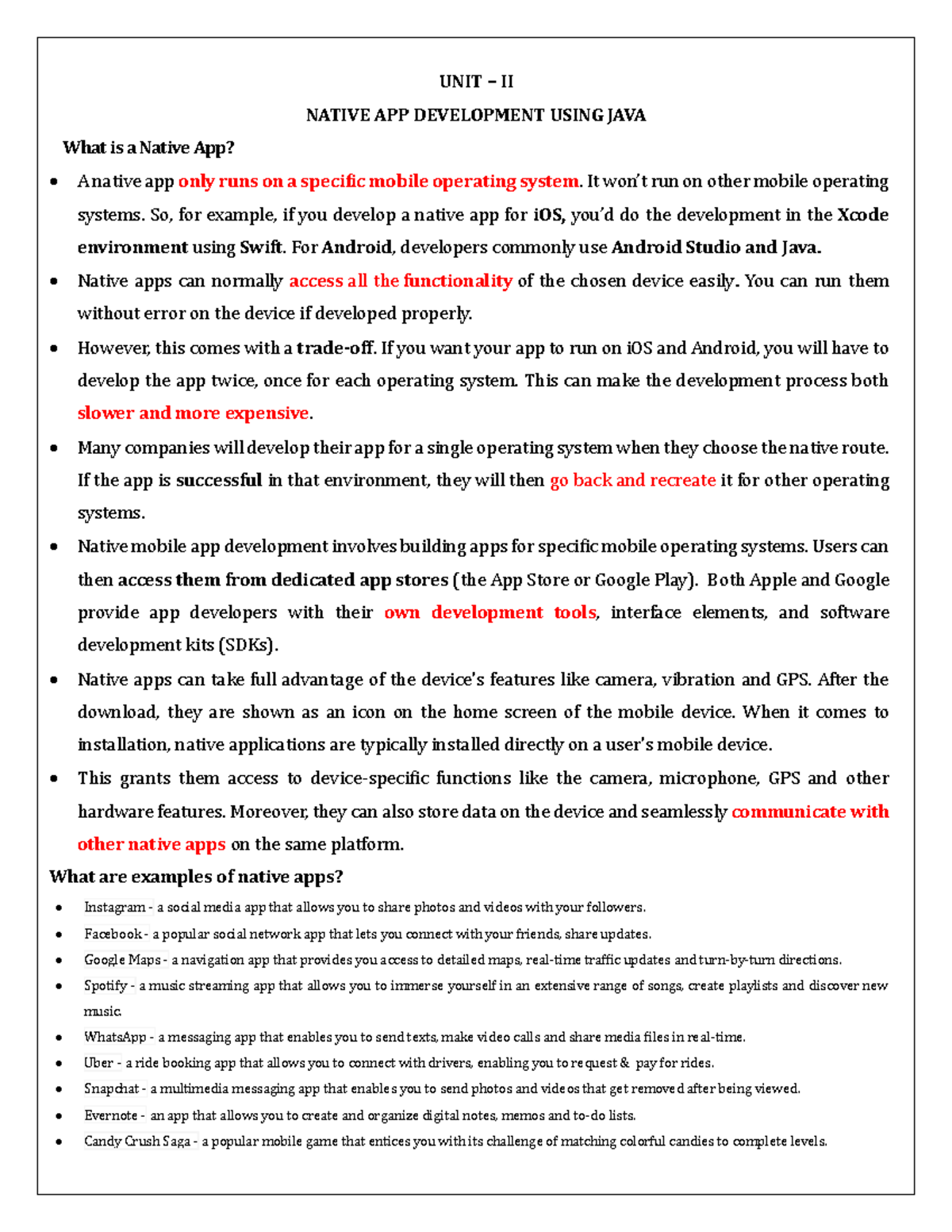 AD UNIT2 - UNIT – II NATIVE APP DEVELOPMENT USING JAVA What is a Native App? A native app only ...