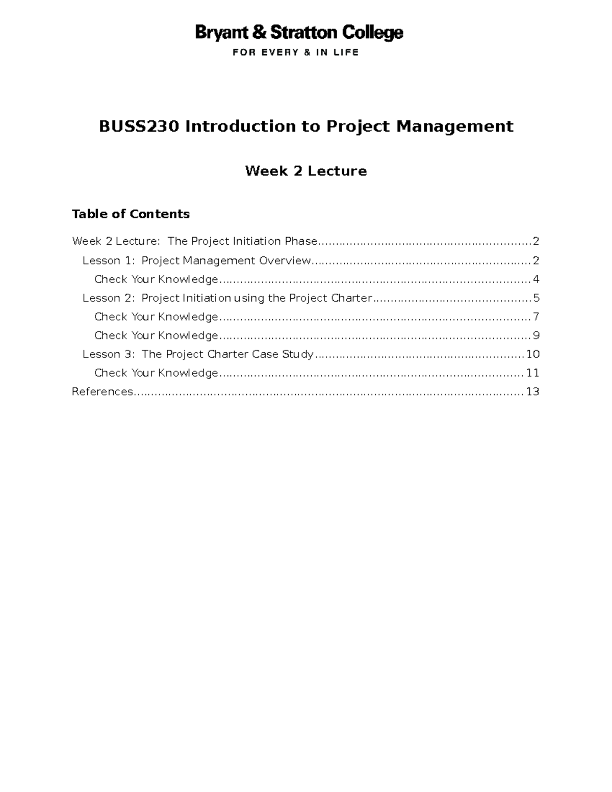 W2 - BUSS230 Intro to PM Lecture 2 - BUSS230 Introduction to Project ...