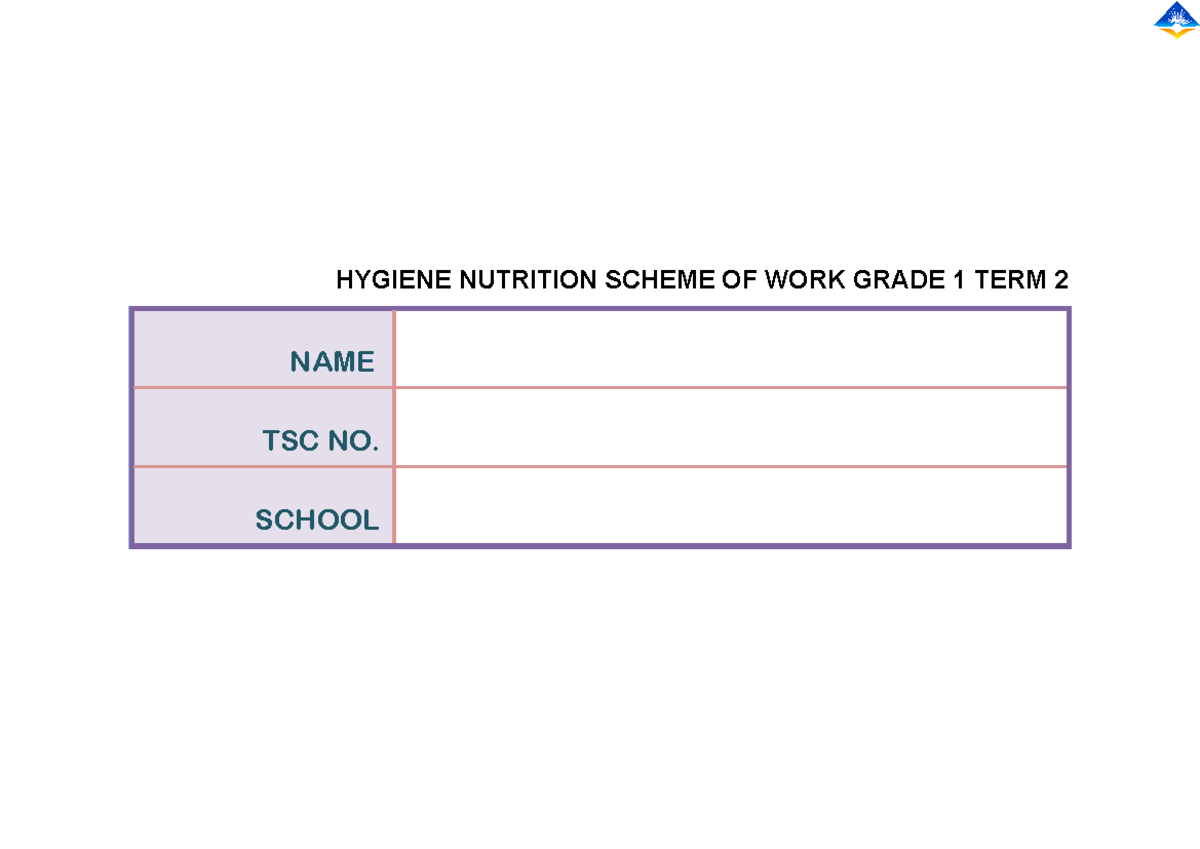 HYG GD 1 TERM 2 11 Weeks - fgdfgffdg - SCHOOL TSC NO. NAME SCHOOL GRADE LEARNING AREA TERM YEAR ...