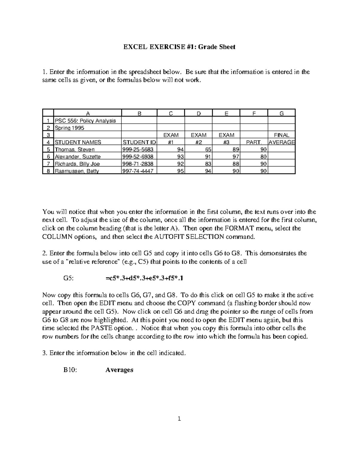Exer1 - MS Excel - 1 EXCEL EXERCISE #1: Grade Sheet Enter the information in the spreadsheet ...