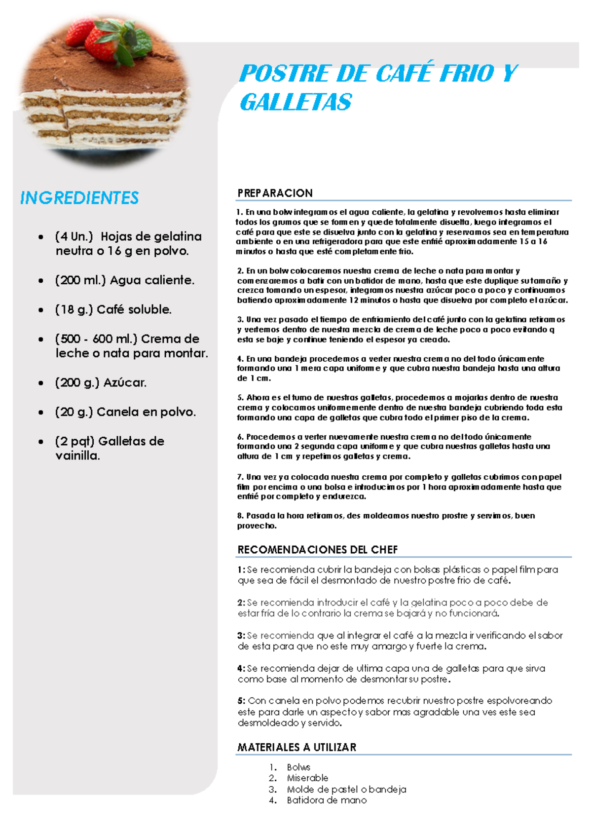 Postre DE CAFE FRIO Y Galletas - 1. Bolws 2. Miserable 3. Molde de ...