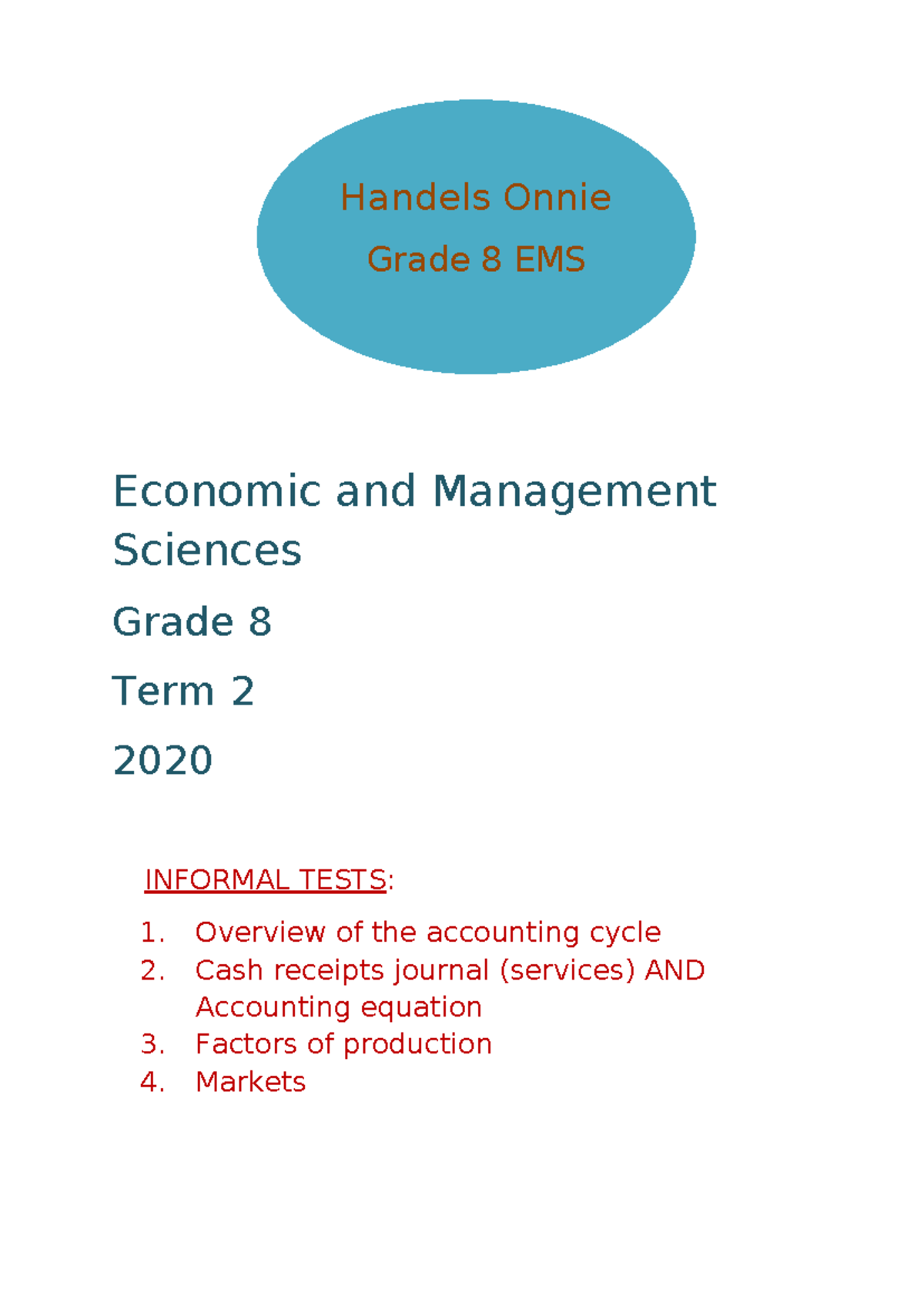 GR8 EMS Informal Tests TERM 2 - Economic and Management Sciences Grade ...
