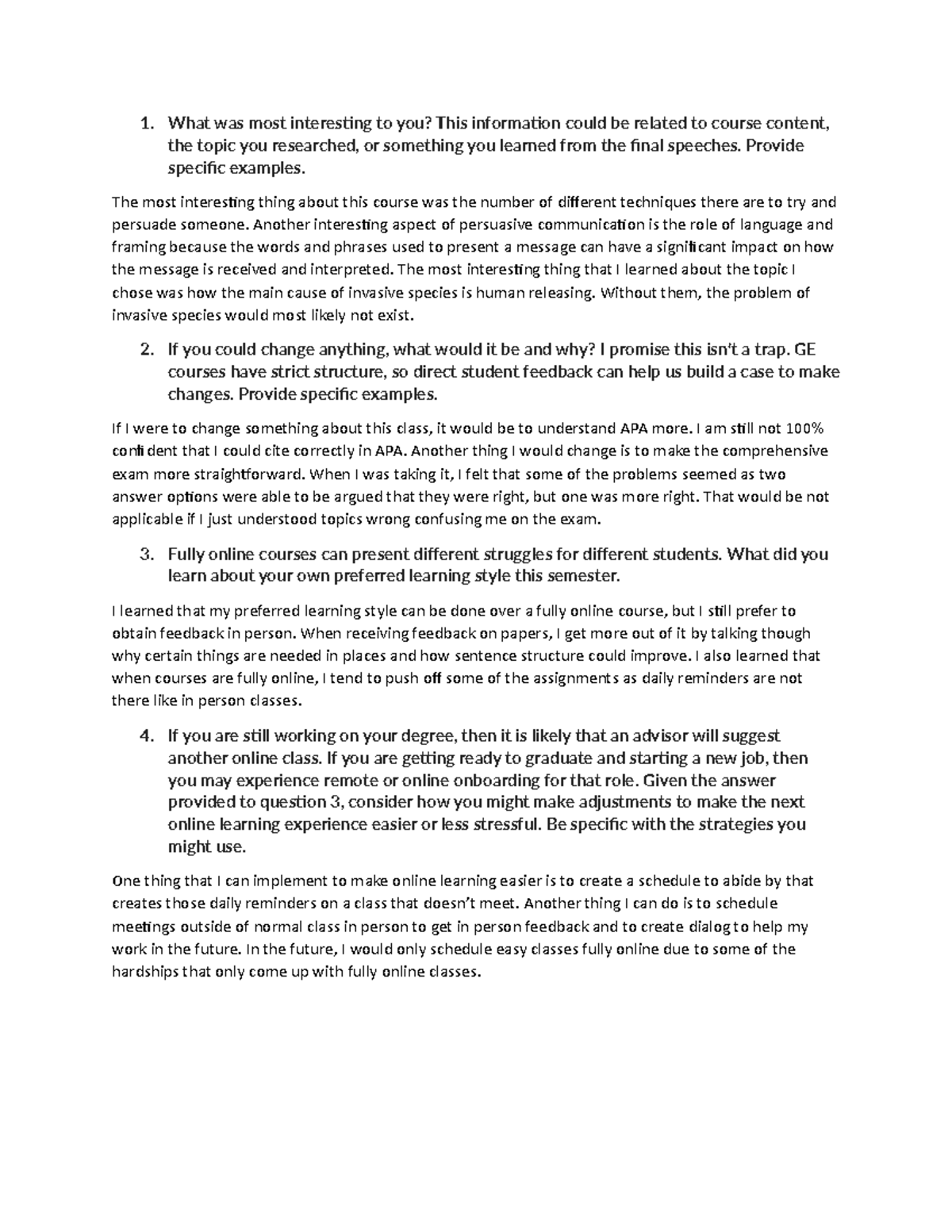 What was most interesting to you - Provide specific examples. The most ...