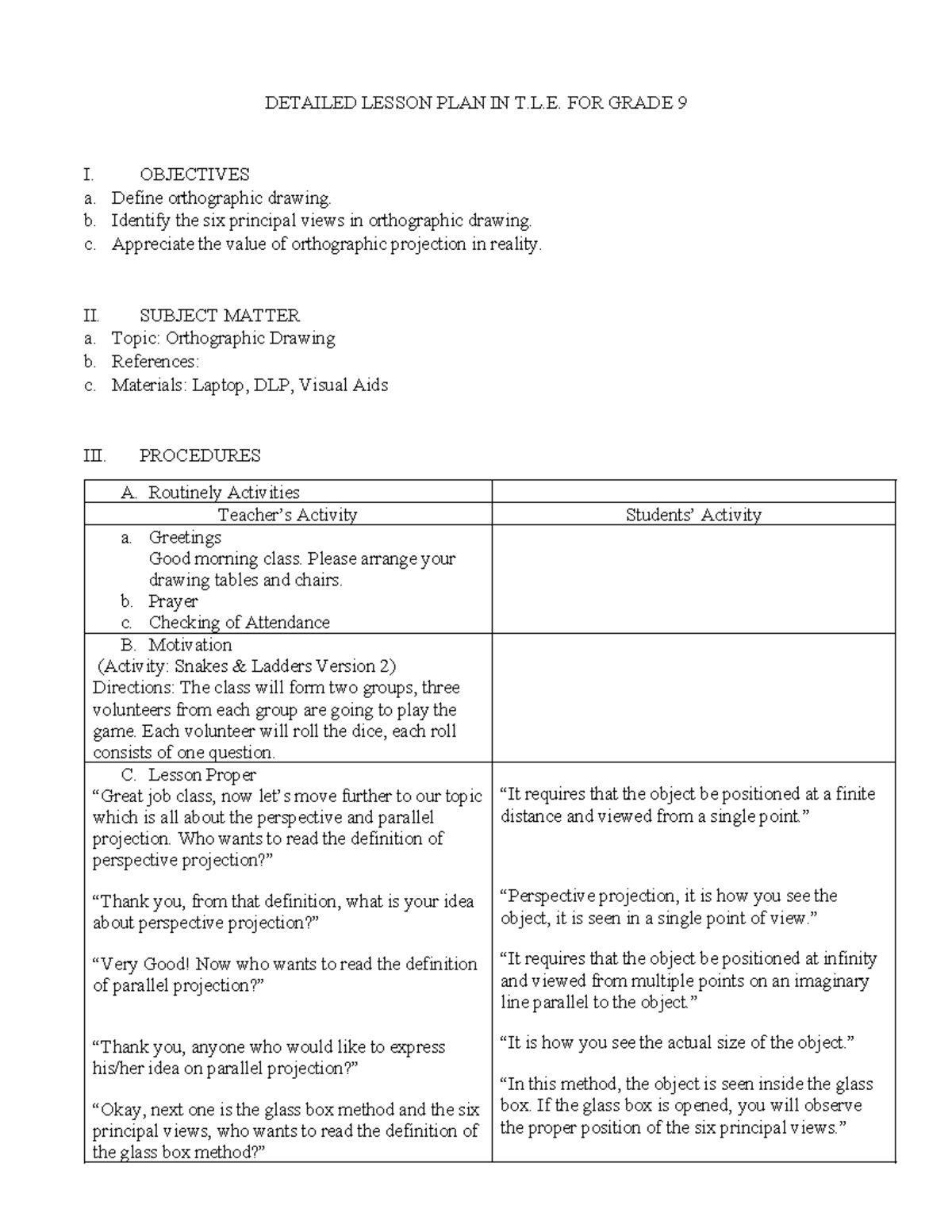 Lesson Plan in Orthographic - DETAILED LESSON PLAN IN T.L. FOR GRADE 9 ...