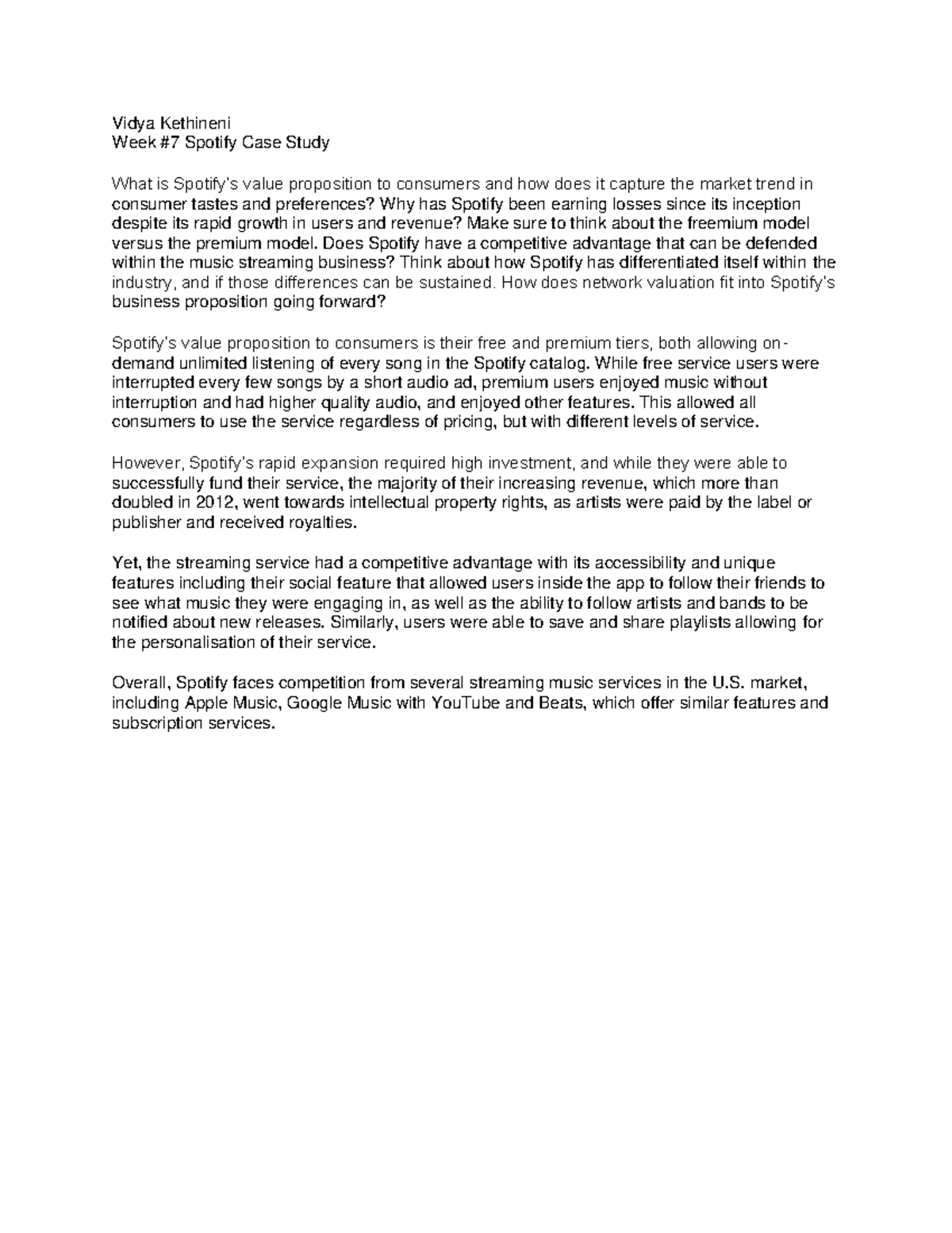 Spotify Case Study - Vidya Kethineni Week #7 Spotify Case Study What is ...
