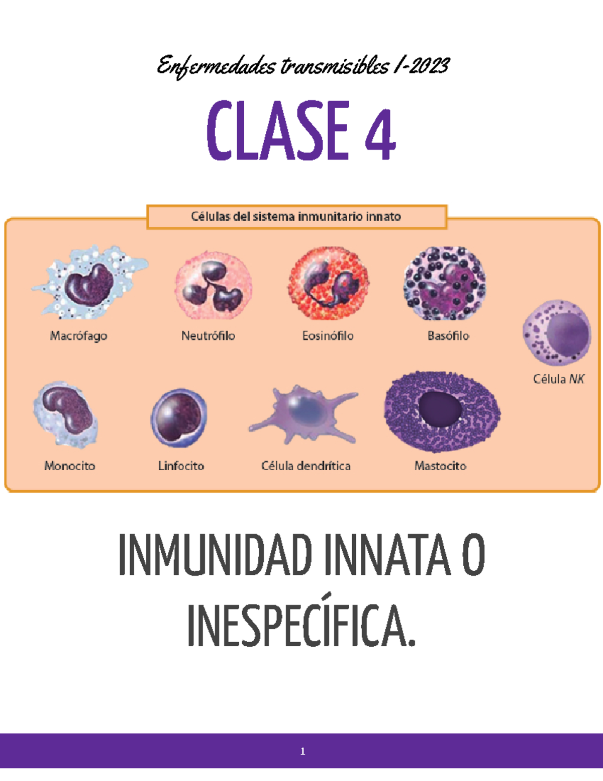 T4-Inmunidad innata - Enfermedades transmisibles I- CLASE 4 INMUNIDAD INNATA O INESPECÍFICA ...