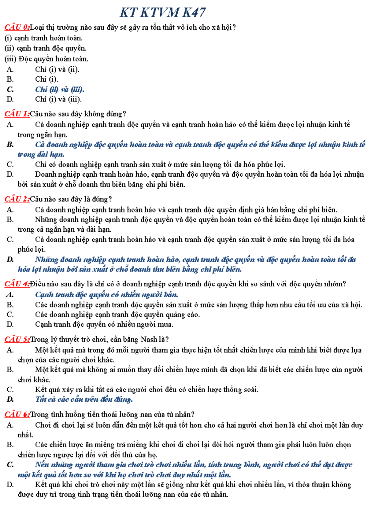 Full KT KTVM - ktvm - KT KTVM K CÂU 0:Loại thị trường nào sau đây sẽ ...