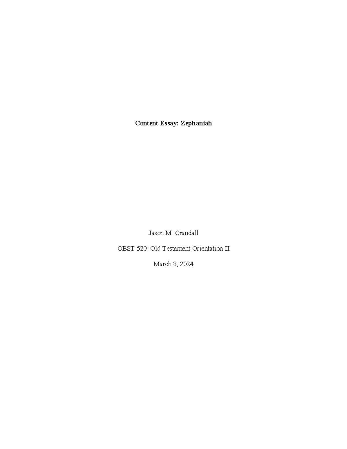 Content Essay - Zephaniah - Content Essay: Zephaniah Jason M. Crandall ...