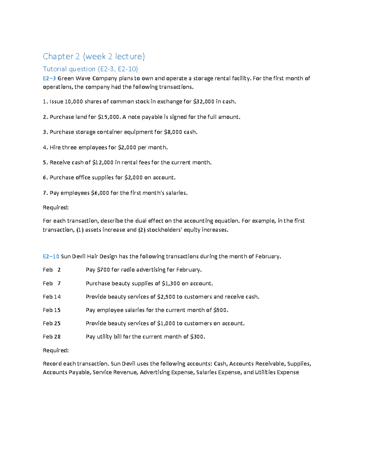 Week 2 topic tutorial question - Chapter 2 (week 2 lecture) Tutorial question (E2-3, E2-10) E2–3 ...