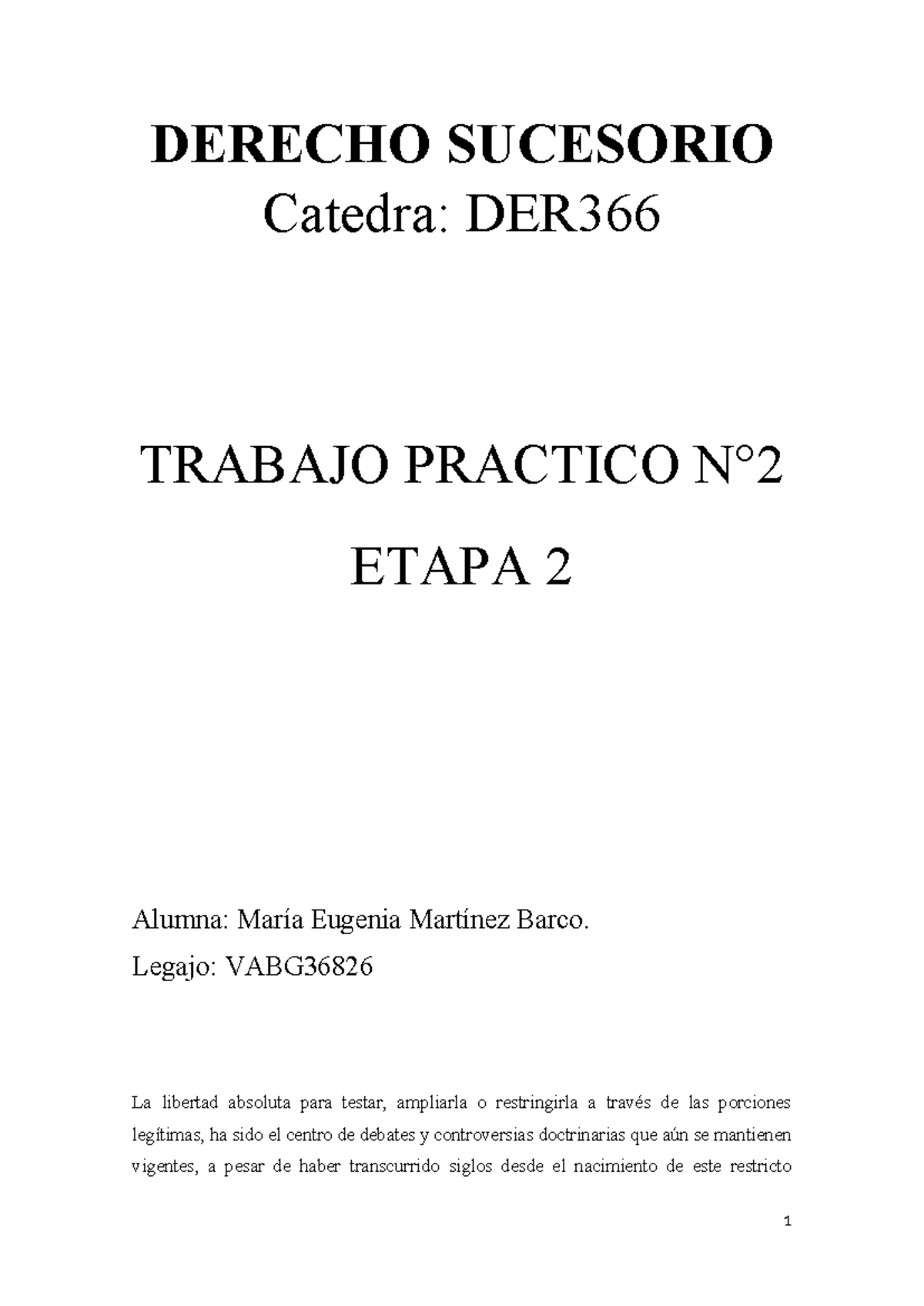 TP2 Etapa 2 - Trabajo Practico N2 - DERECHO SUCESORIO Catedra: DER TRABAJO PRACTICO N° ETAPA 2 ...