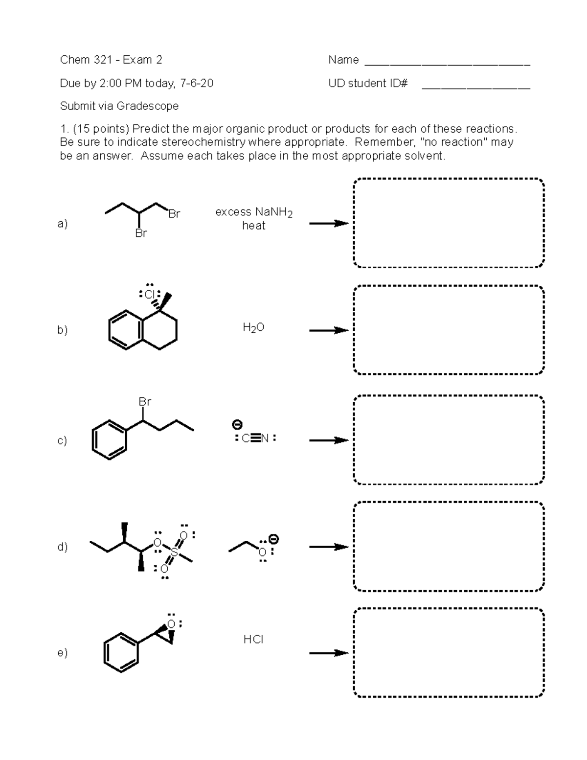 Chem 321 2020 summer exam 2 - Due by 2:00 PM today, 7-6- Chem 321 ...