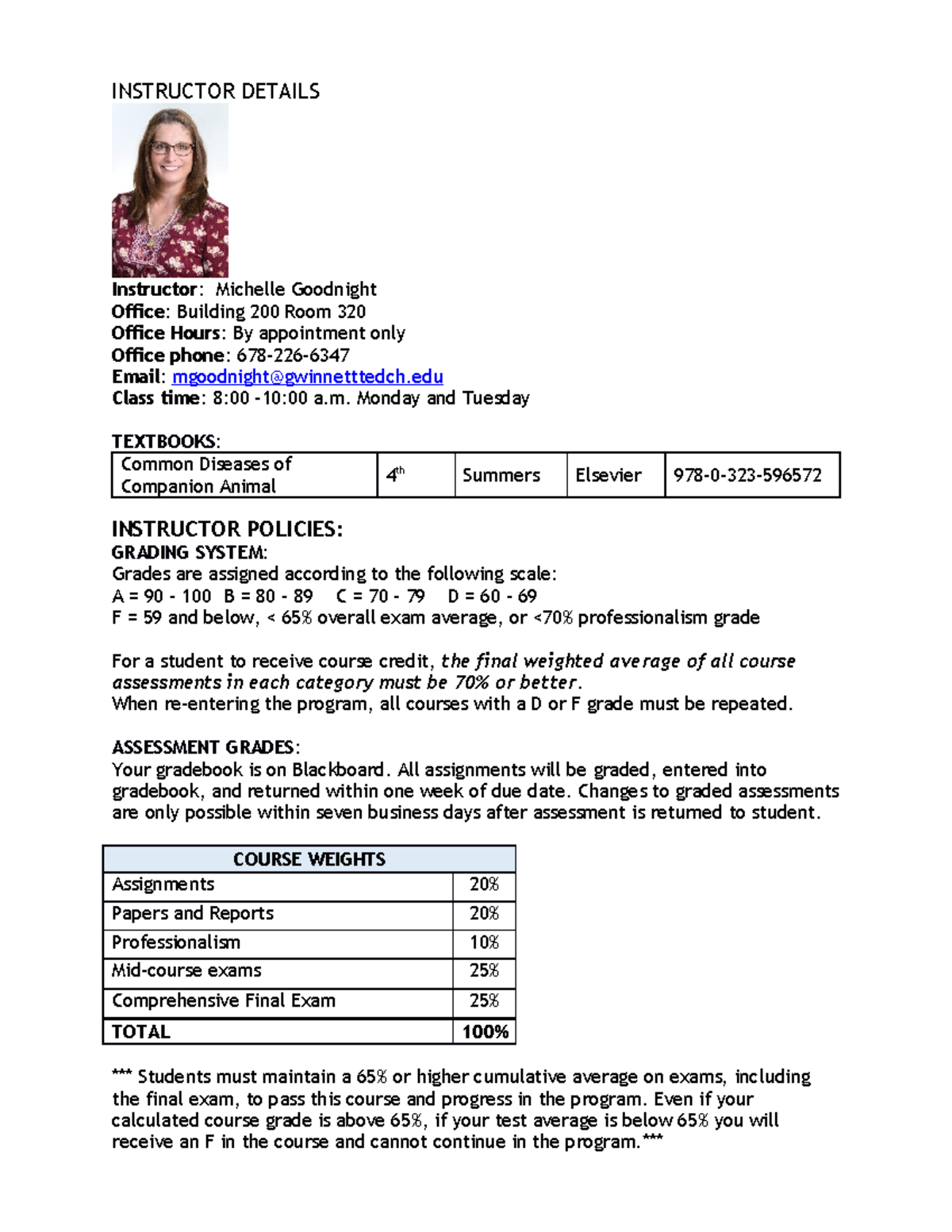 2023 Instructor Policies VETT 1110 - INSTRUCTOR DETAILS Instructor: Michelle Goodnight Office ...