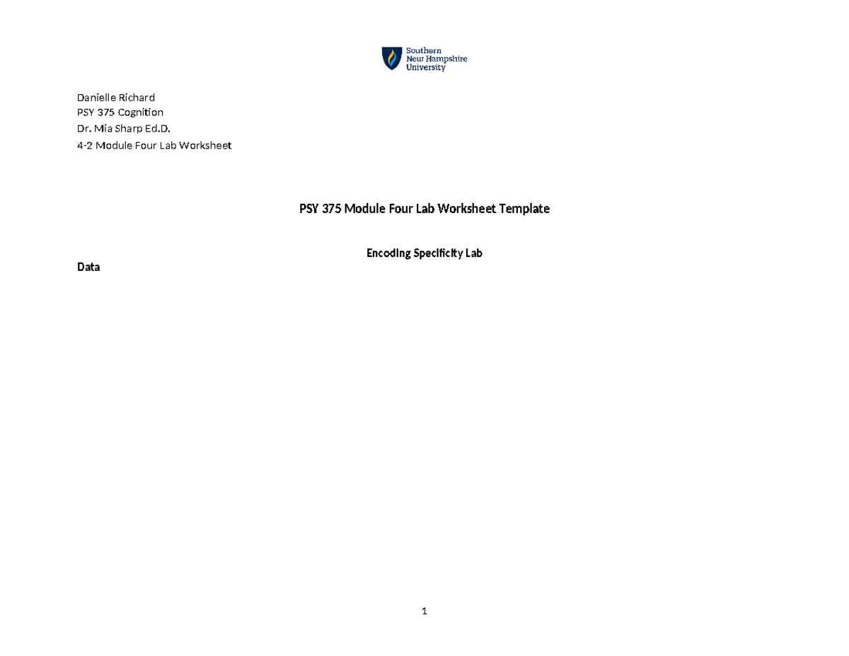 4-2 Module Four Lab Worksheet - Danielle Richard PSY 375 Cognition Dr. Mia Sharp Ed. 4-2 Module ...