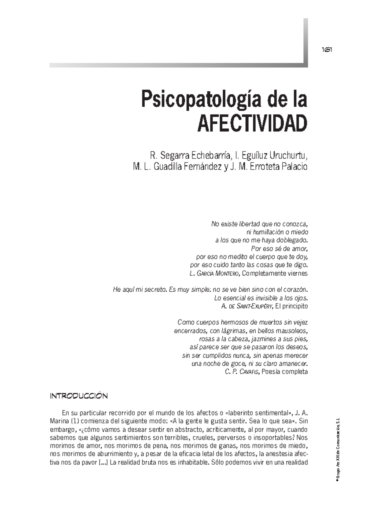 Psicopatologia de la Afectividad - No existe libertad que no conozca, ni humillación o miedo a ...