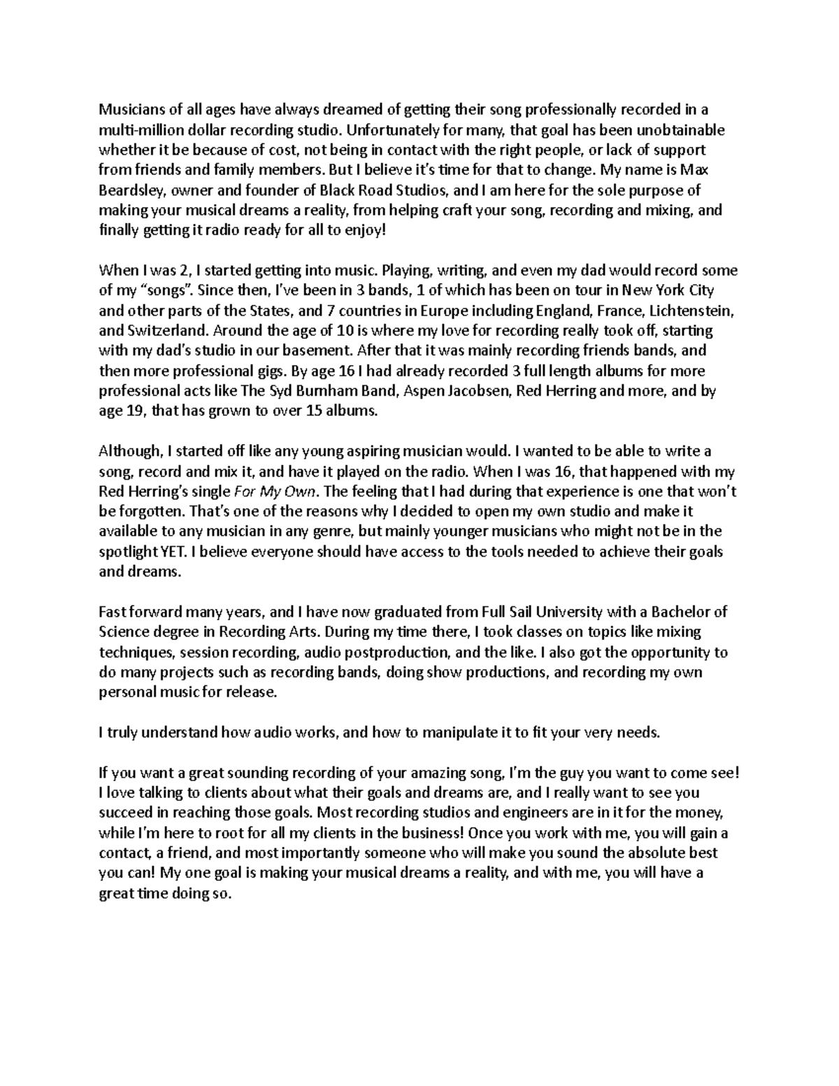 Draft #1 - Musicians of all ages have always dreamed of getting their ...