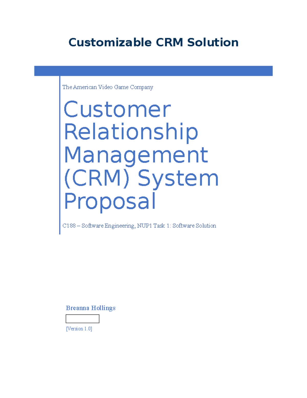 C188 Task 1 - C188 Task 1 - Customizable CRM Solution Breanna Hollings ...