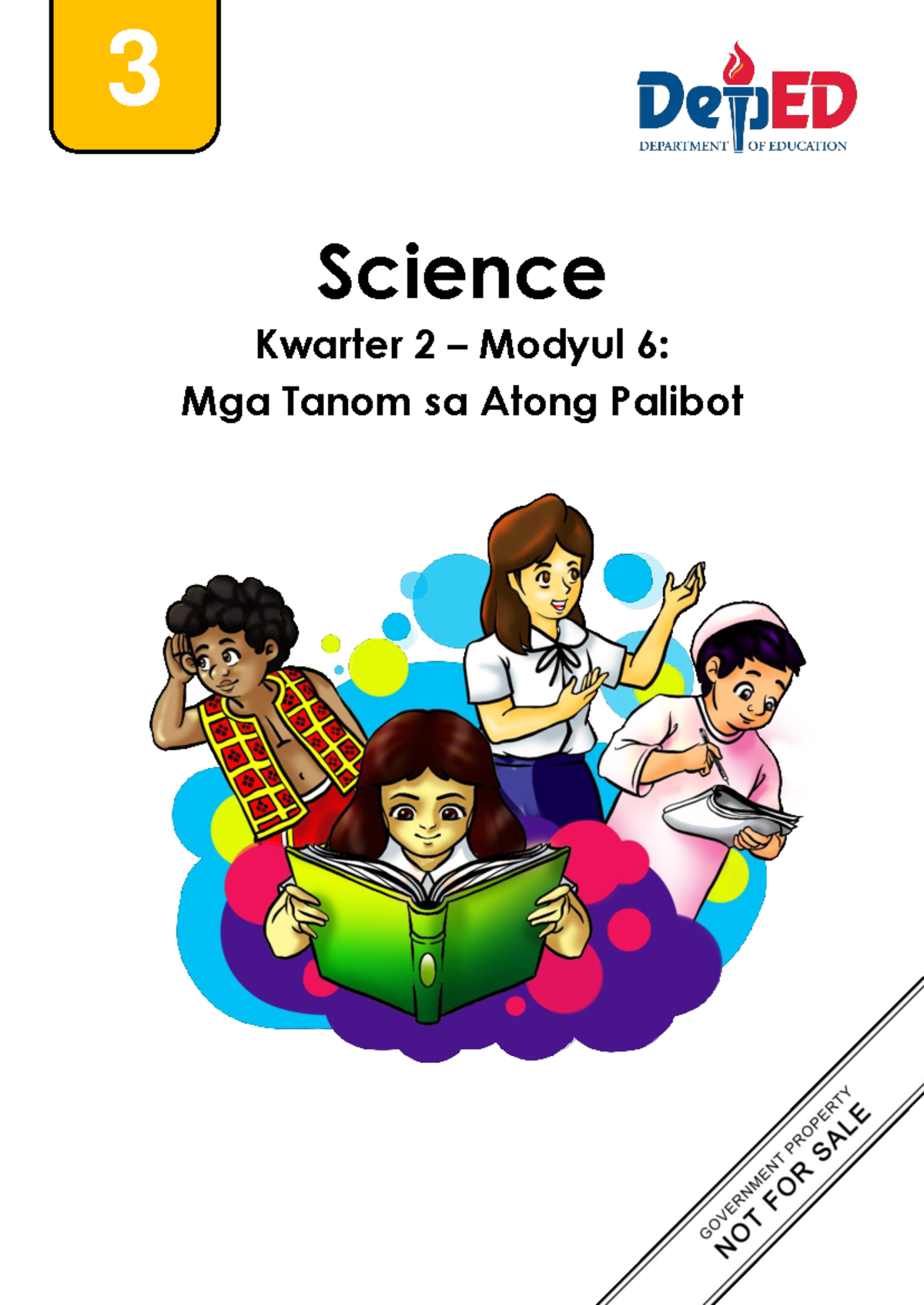 Q2 Science 3 Module 6 - 3 Science Kwarter 2 – Modyul 6 : Mga Tanom sa ...