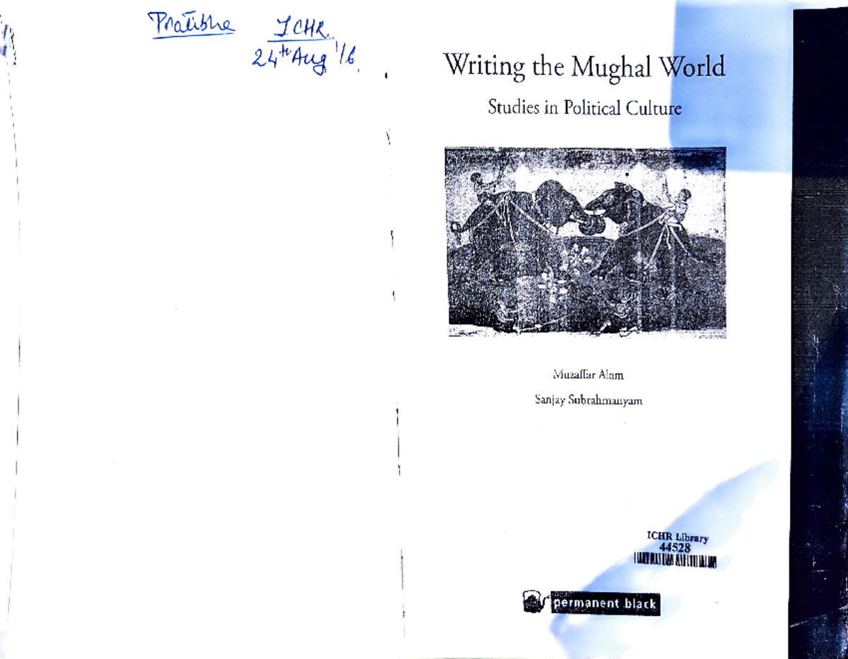 Writing the Mughal (Historiography) - Palbls CH 24tAg Writing the ...