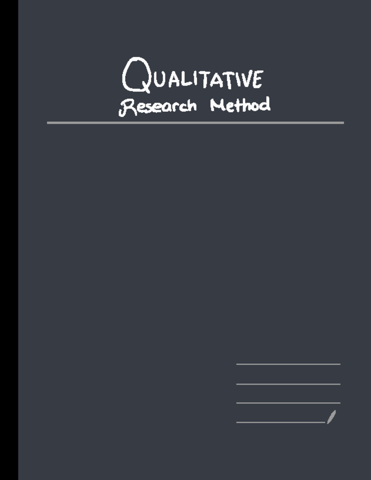 Quali RM Notes - QUALITATIVE ####### Research Method ...