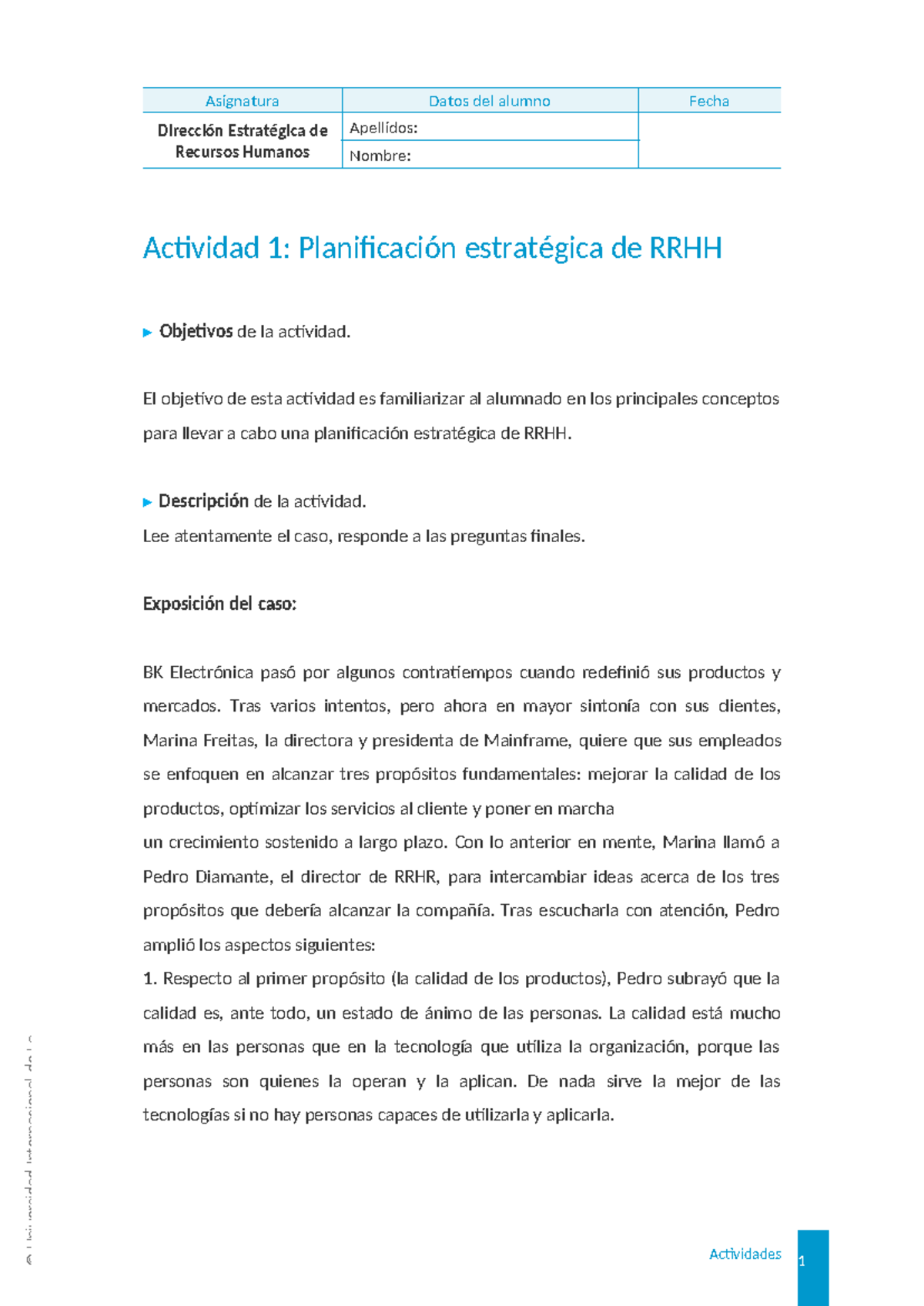 Actividad 1 Direccion Estra. RRHH - Dirección Estratégica de Recursos Humanos Apellidos: Nombre ...