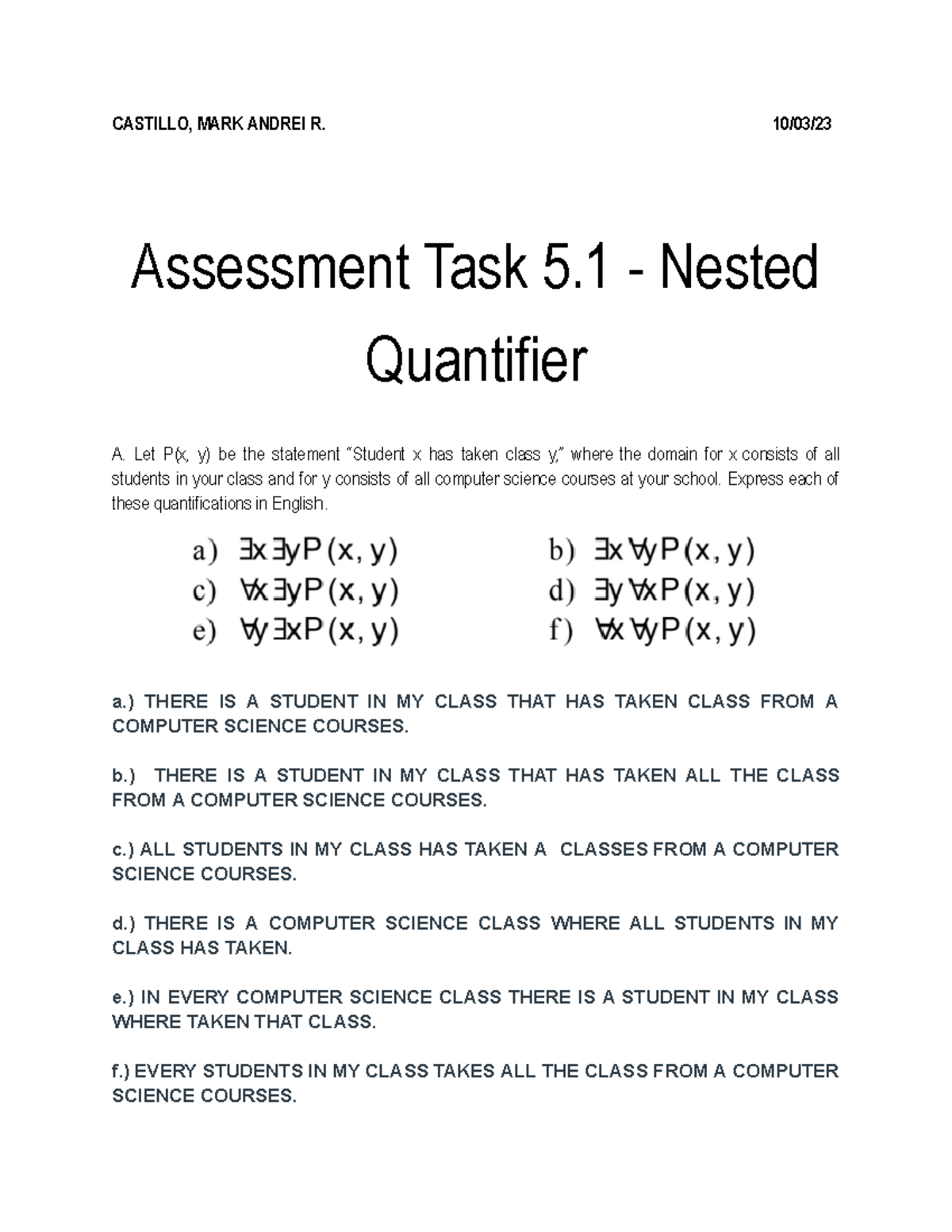 Assessment Task 5.1 - Nested Quantifier [ Castillo] - CASTILLO, MARK ANDREI R. 10/03/ Assessment ...