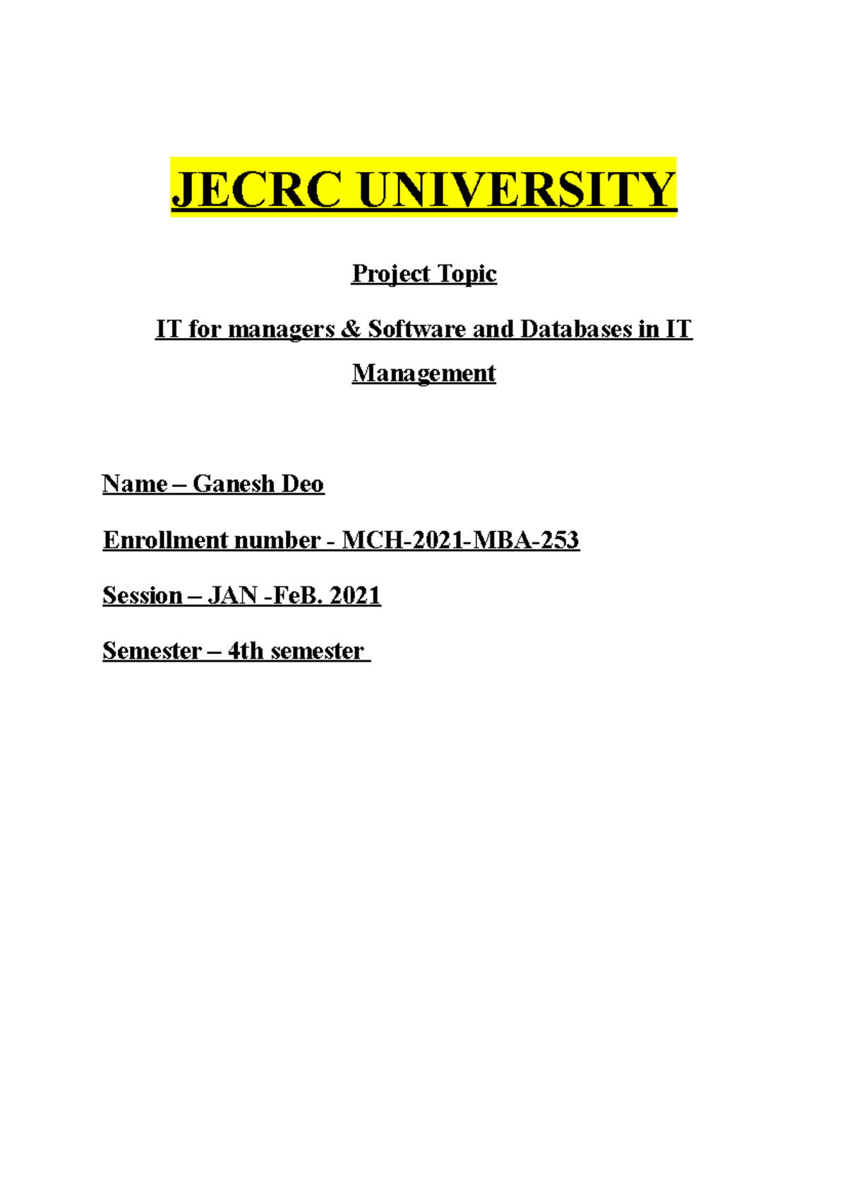 IT Project - JECRC UNIVERSITY Project Topic IT for managers & Software ...