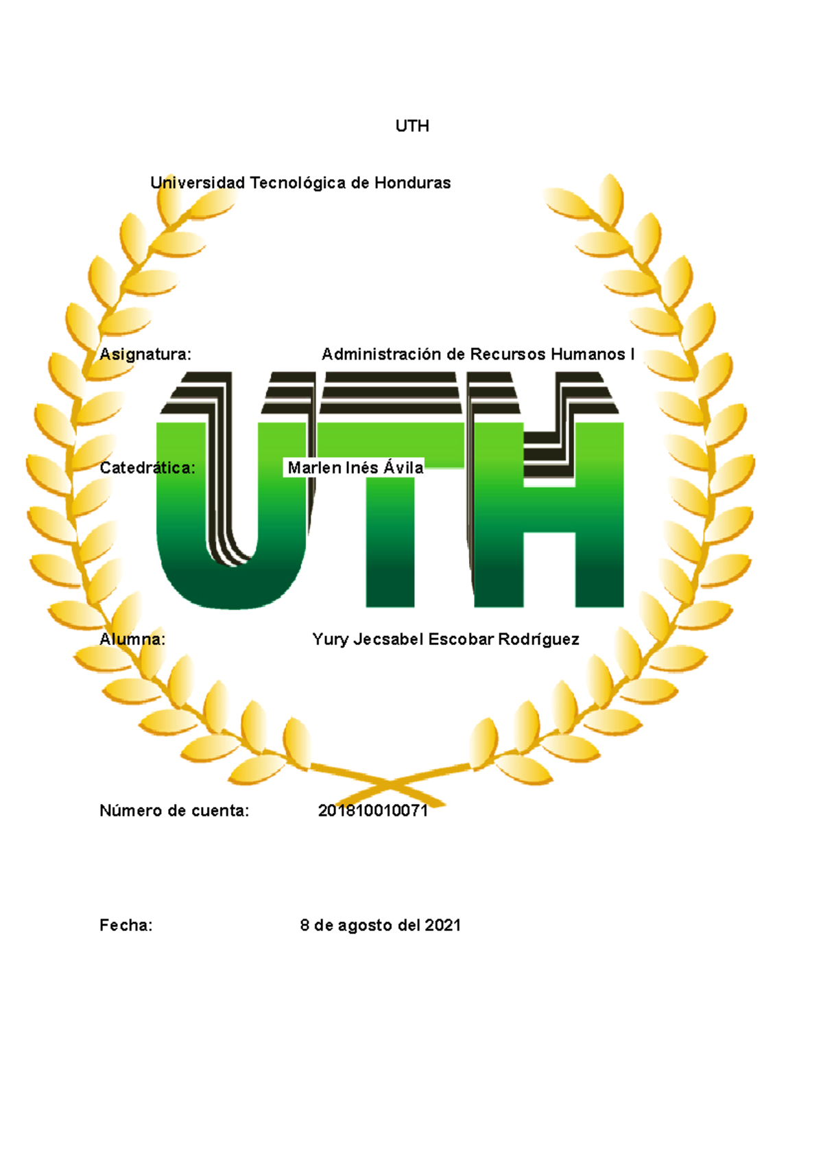 Caso harvard - tarea - UTH Universidad Tecnológica de Honduras ...
