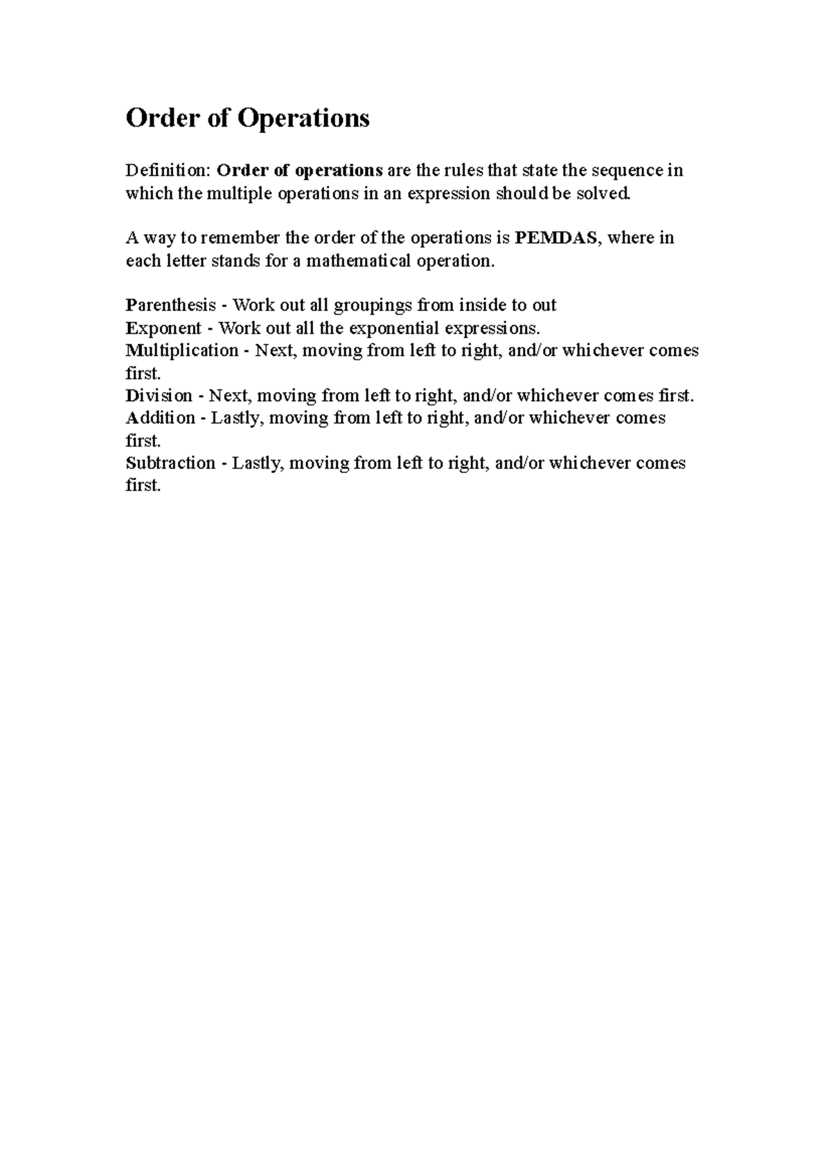 Order of Operations - A way to remember the order of the operations is ...