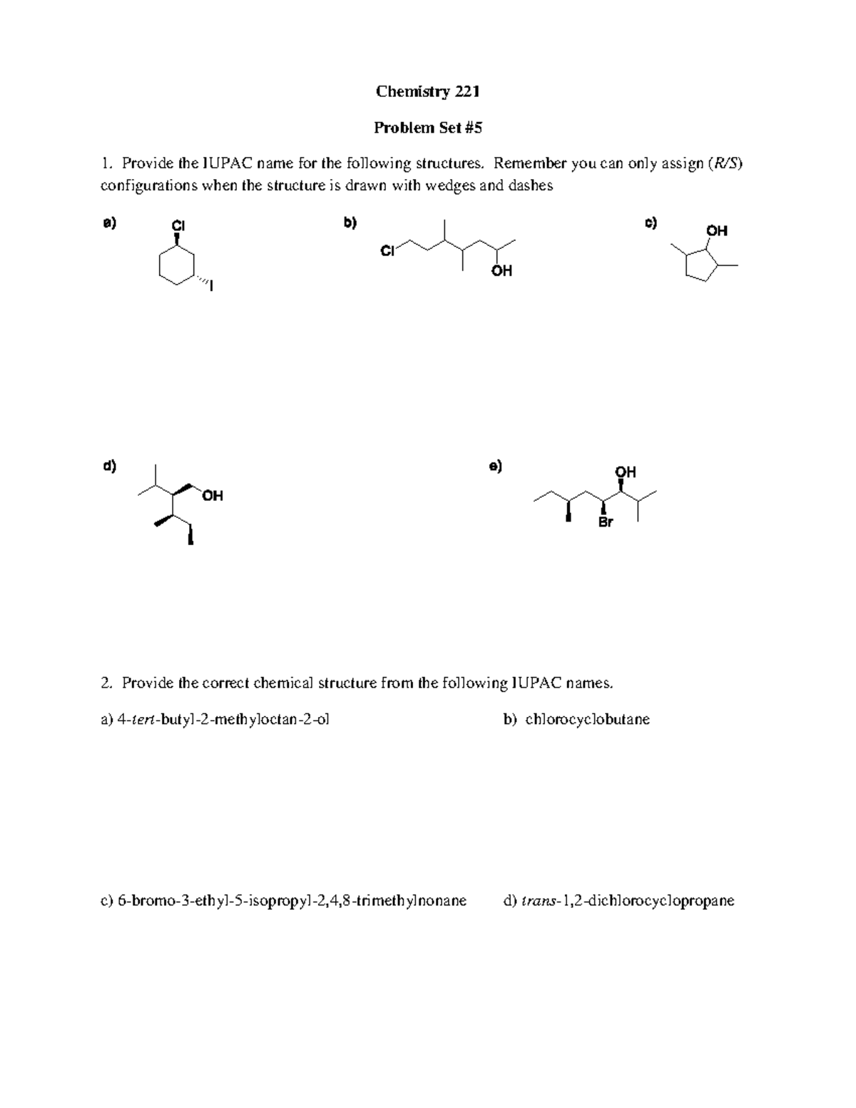 Problem Set 5 - Practice materials for O Chem I - Chemistry 221 Problem ...