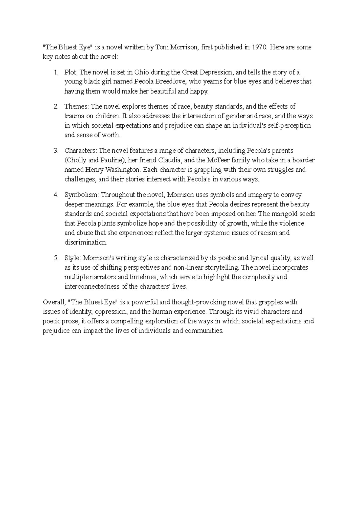 The bluest eye - "The Bluest Eye" is a novel written by Toni Morrison ...