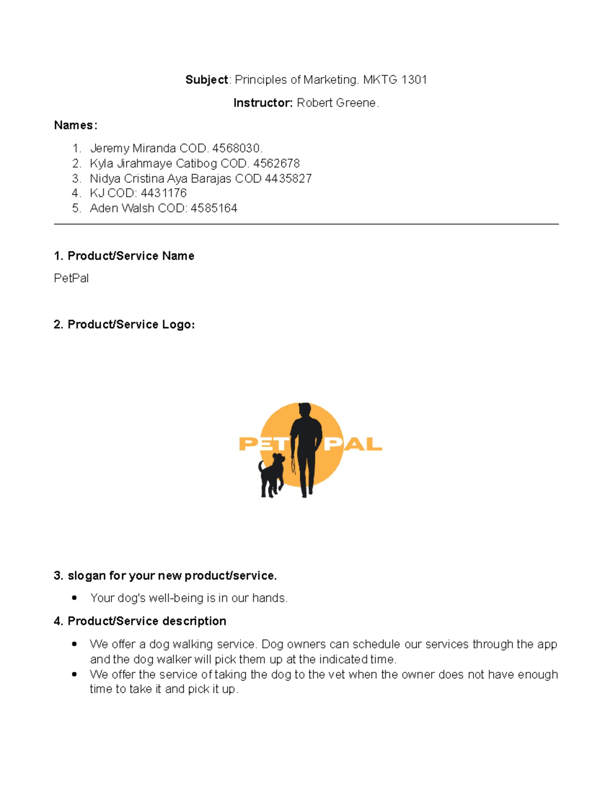 Marketing Group Project - Subject: Principles of Marketing. MKTG 1301 ...