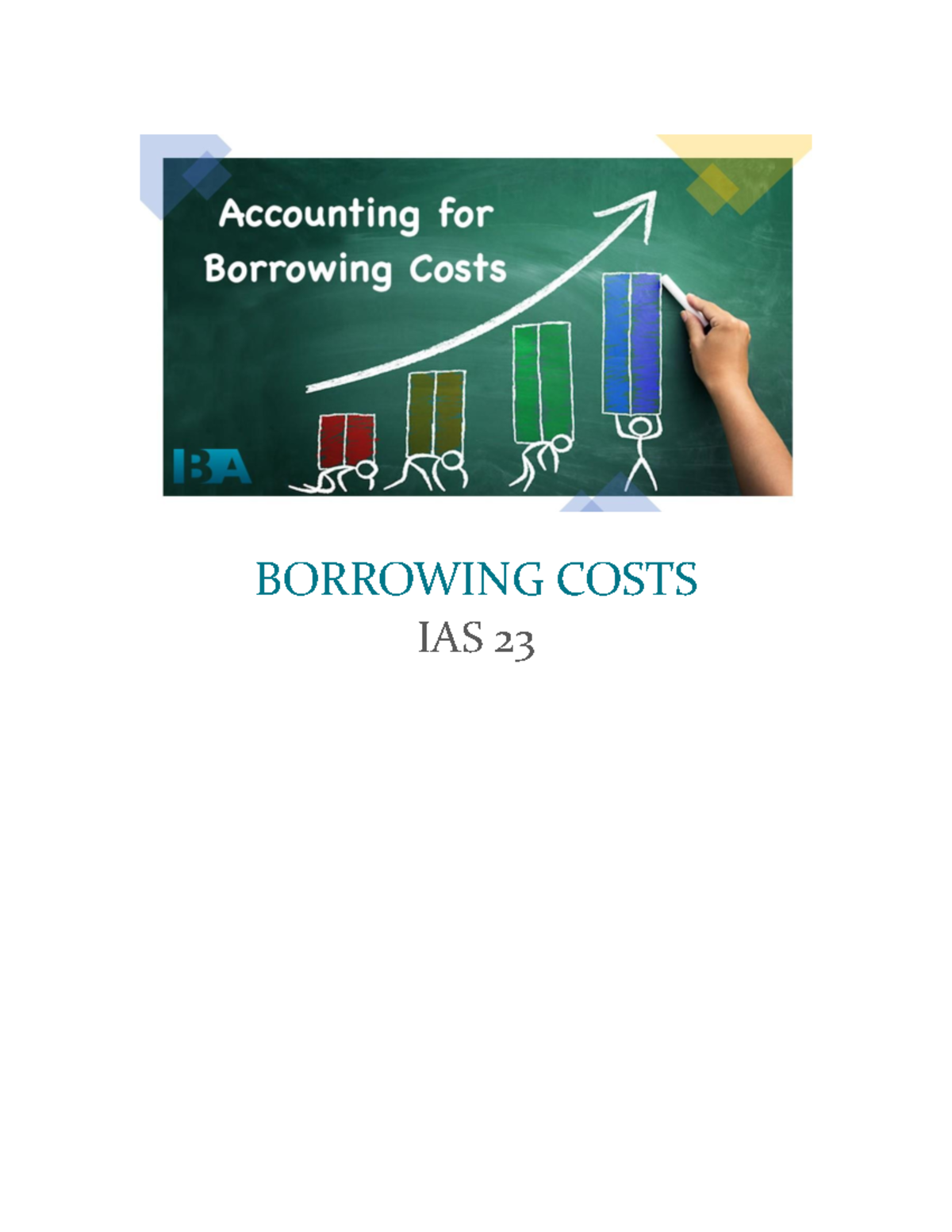 Borrowing Costs IAS 23 - Summary Foundations in Accountancy - BORROWING ...