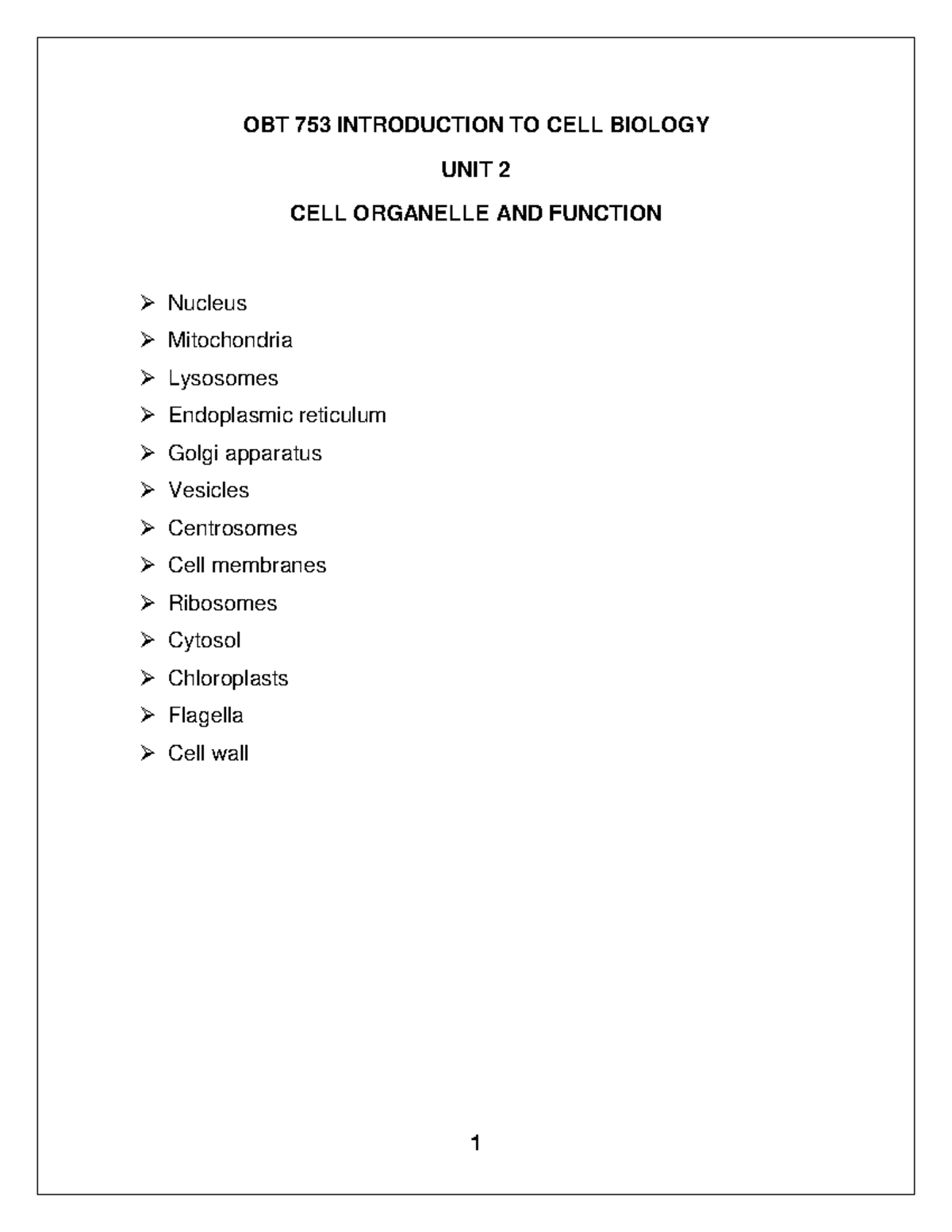 Unit 2 - OBT 753 INTRODUCTION TO CELL BIOLOGY UNIT 2 CELL ORGANELLE AND ...