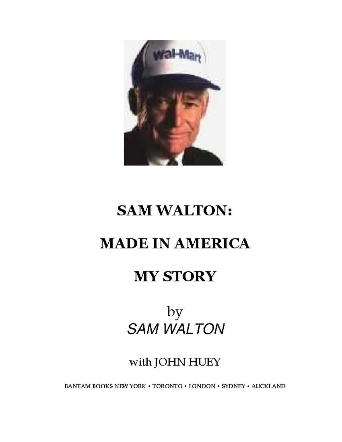 Sam walton-made in america - SAM WALTON - Studocu