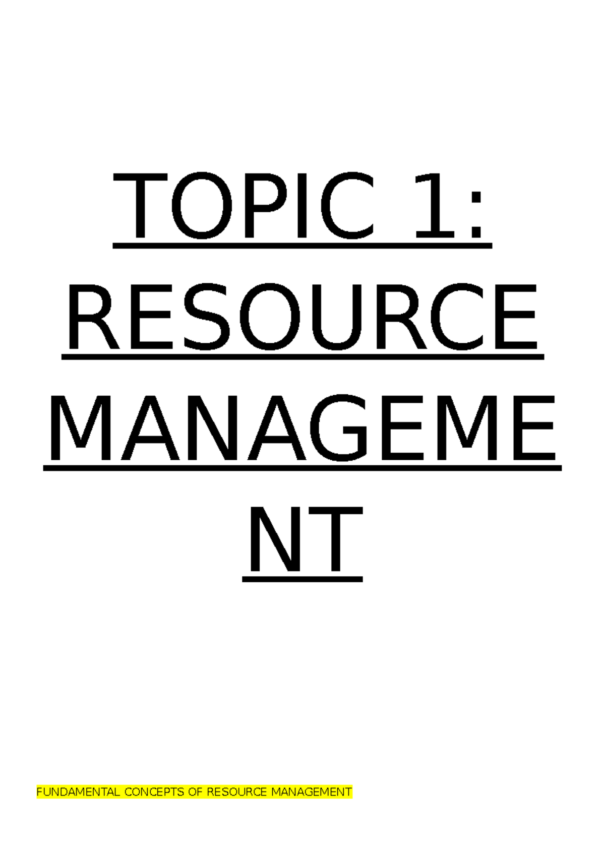 Topic 1 - Resource Management - TOPIC 1: RESOURCE MANAGEME NT ...