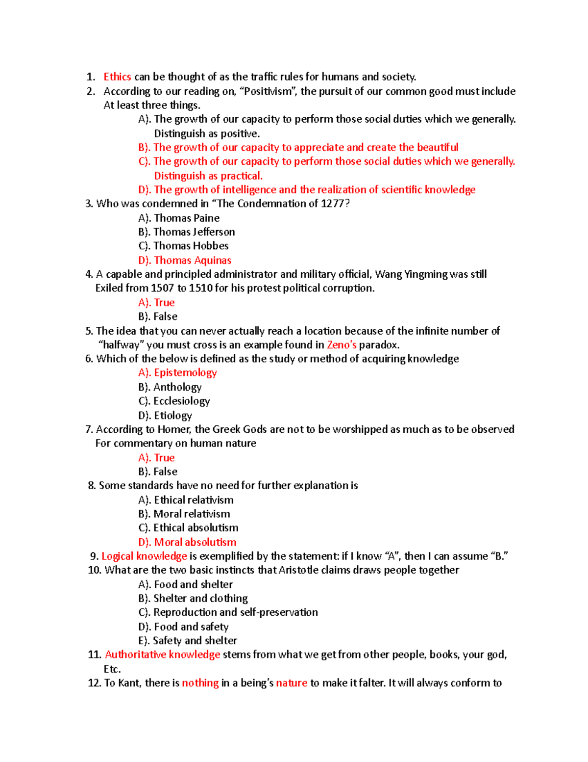 Intro to Philosophy - Final Exam - Ethics can be thought of as the ...