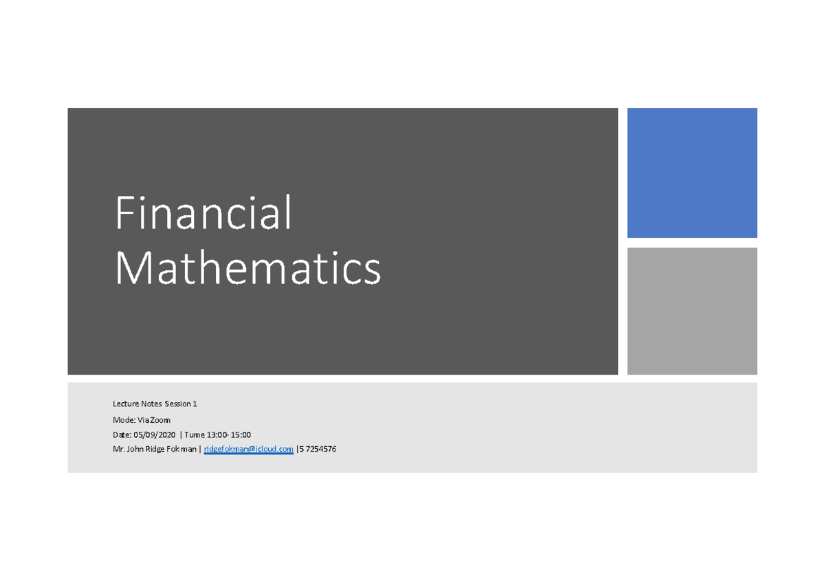 Finanical Mathematics Slide - Financial Mathematics Lecture Notes ...