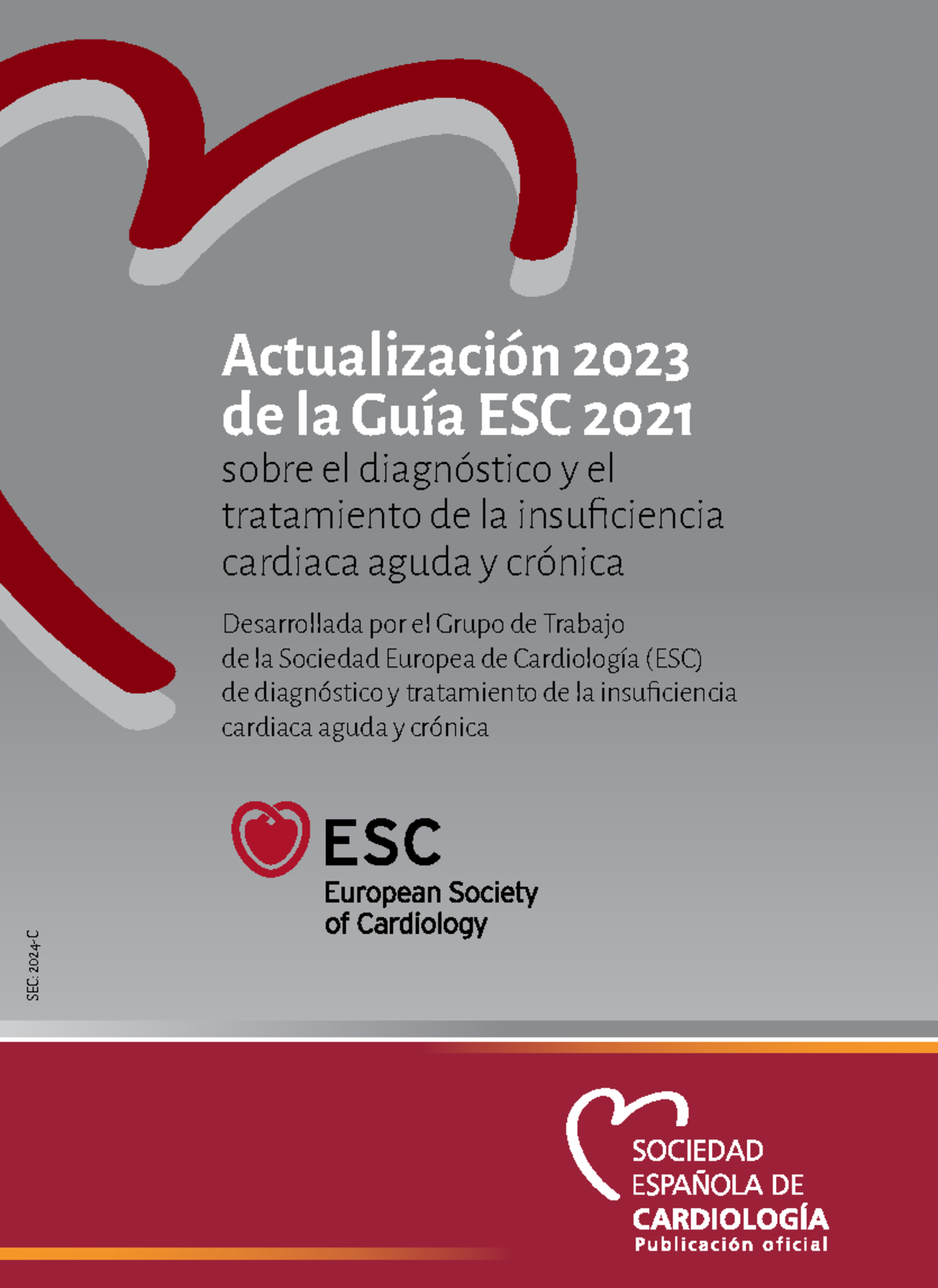 Guía ESC 2023 Actualización IC Insuficiencia Cardiaca - SEC: 2024-C Actualización 2023 de la ...