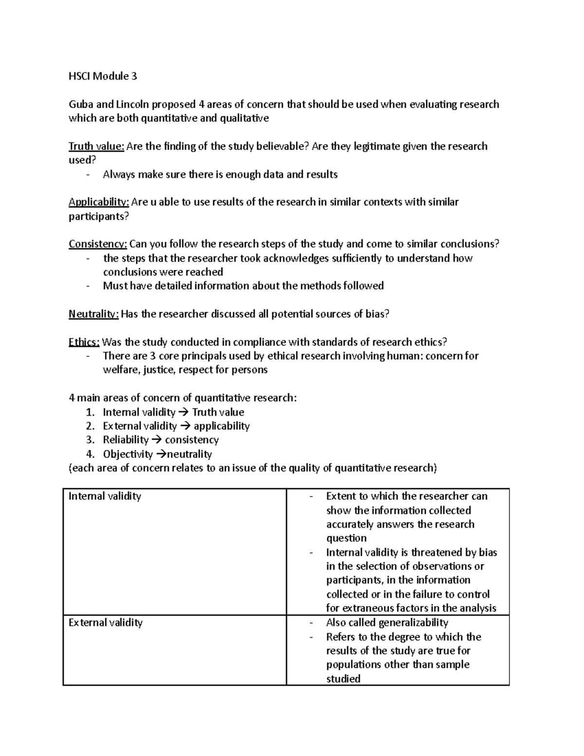 HSCI Module 3 - Internal validity Truth value 2. External validity applicability 3. Reliability ...