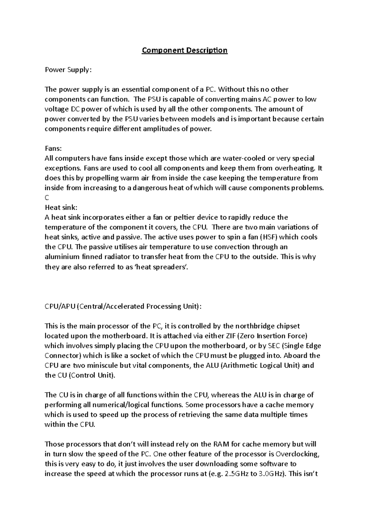 Component Description - Component Description Power Supply: The power ...