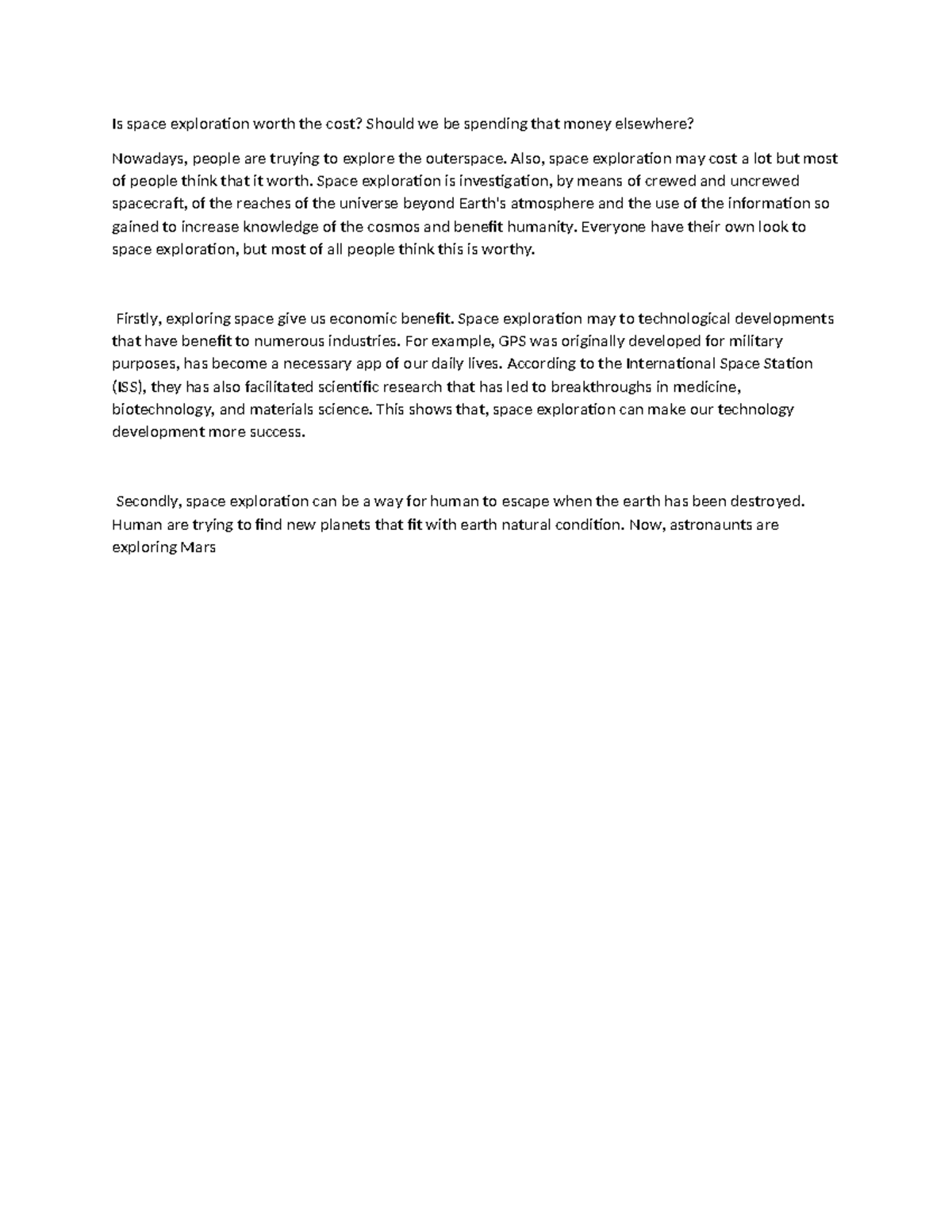 Is space exploration worth the cost - Also, space exploration may cost ...