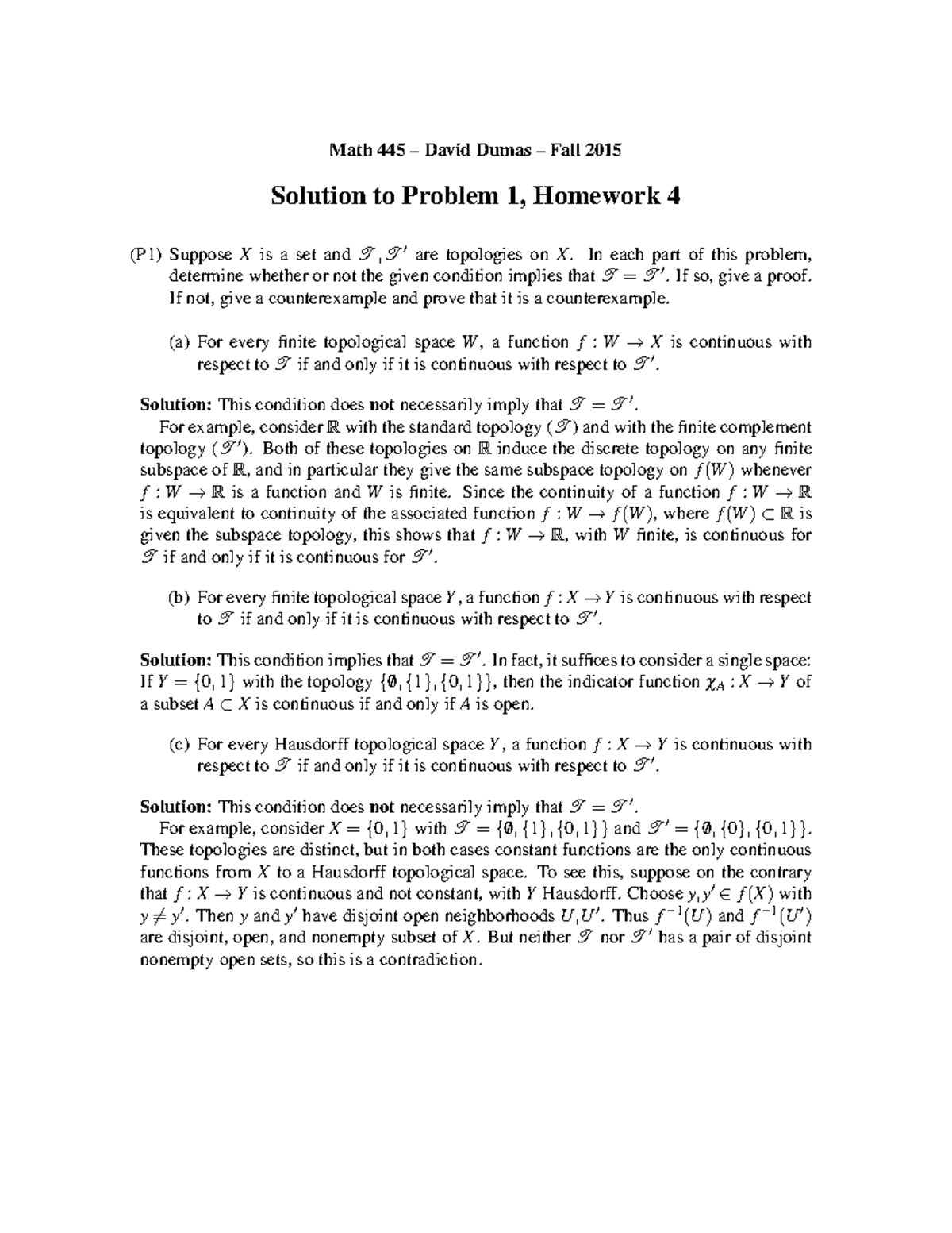 Math 445 - homework 4 part 1 - Math 445 David Dumas Fall 2015 Solution to Problem 1, Homework 4 ...