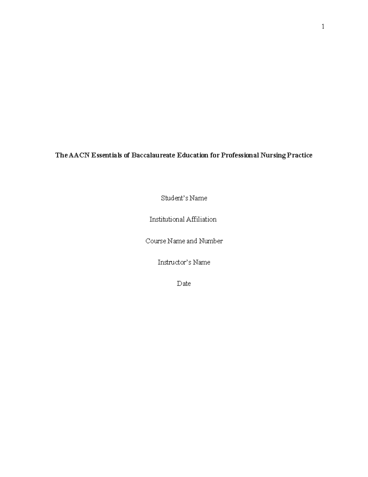 The AACN Essentials of Baccalaureate Education for Professional Nursing ...