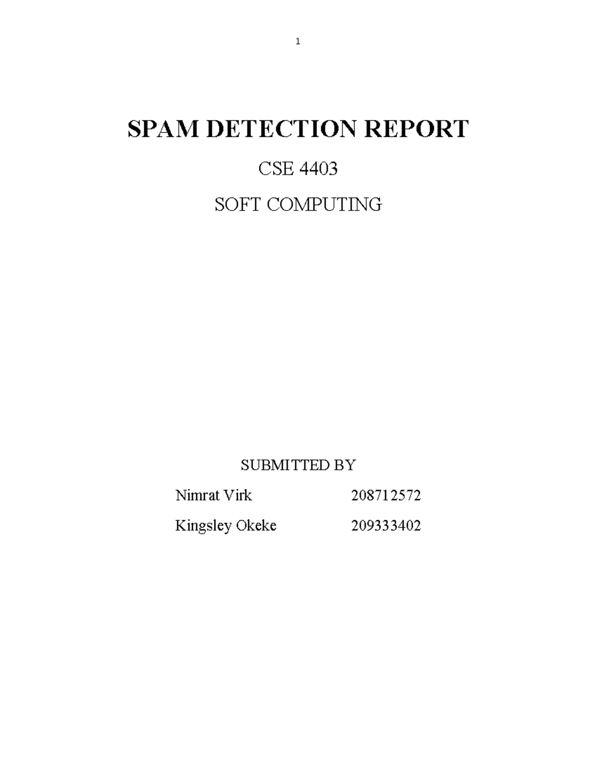 Project report Spam Detection - SPAM DETECTION REPORT CSE 4403 SOFT ...