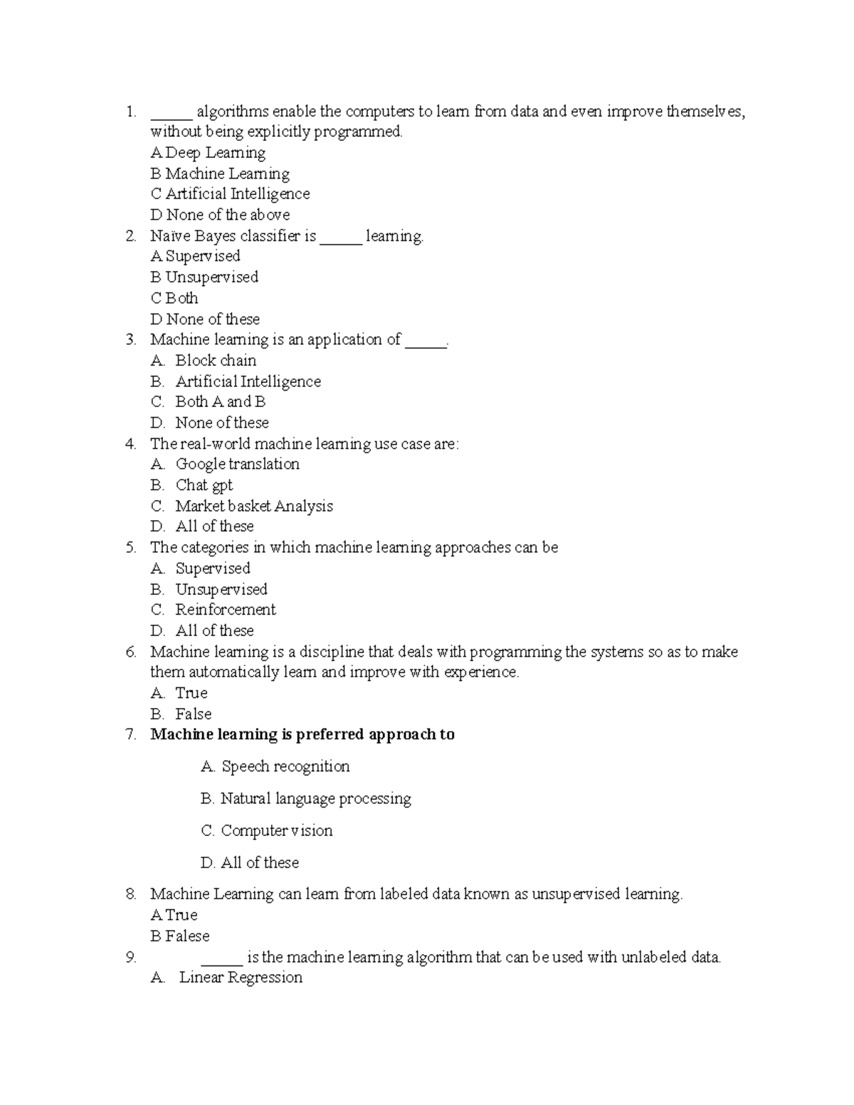 Q1 - mcq - 1. _____ algorithms enable the computers to learn from data and even improve ...