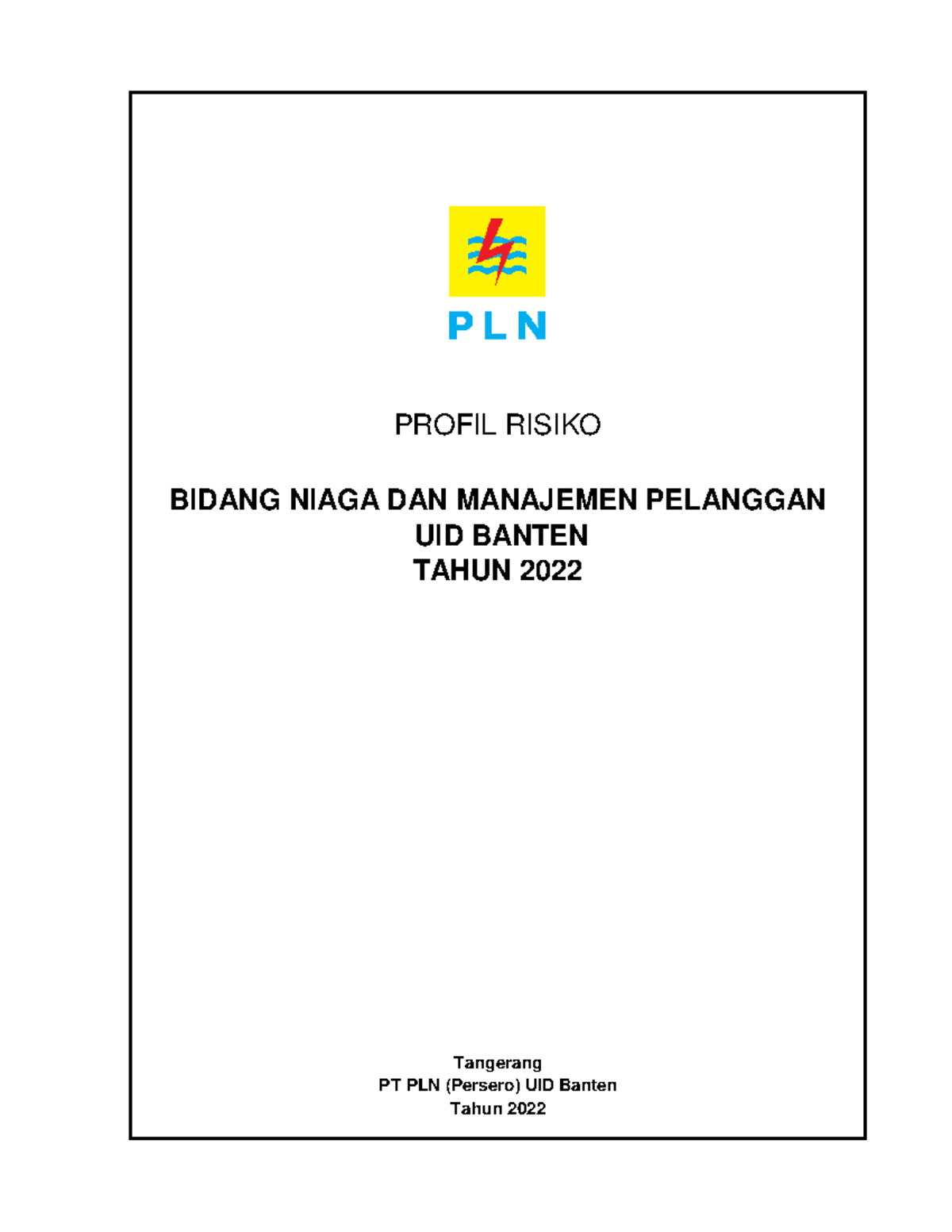 Profil Risiko Bidang Niaga UID Banten 2022 - Formulir 2-signed - PT PLN ...